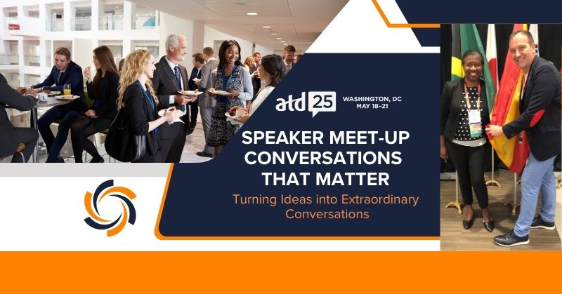 ATD 2025 Speaker Meetups with Margaret & Iñigo · Events Calendar