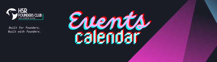 HSR Founders Club - Events Calendar · Events Calendar