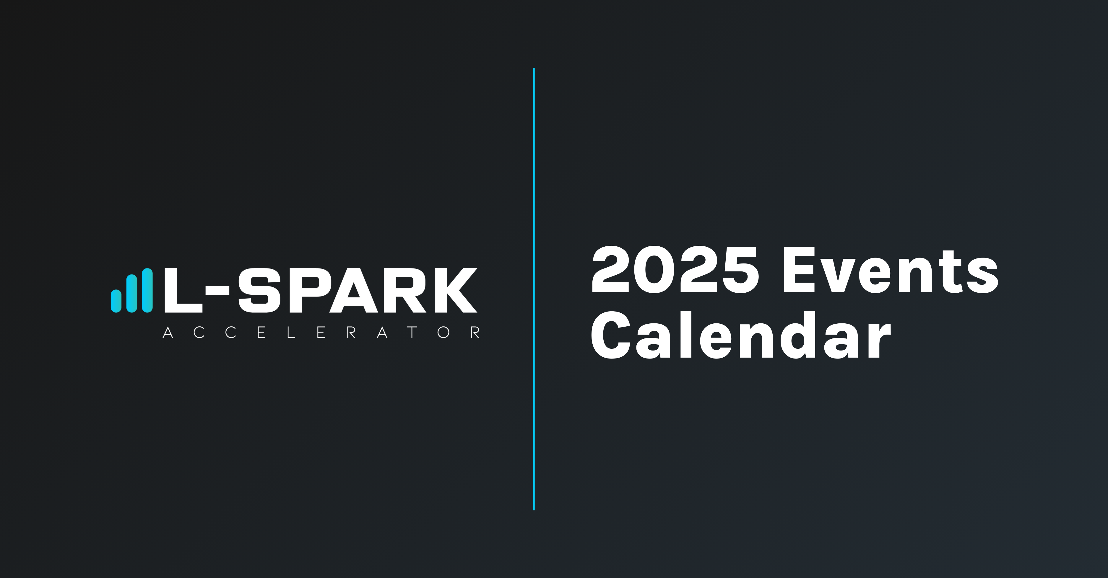 L-SPARK Accelerator Events Calendar · Events Calendar