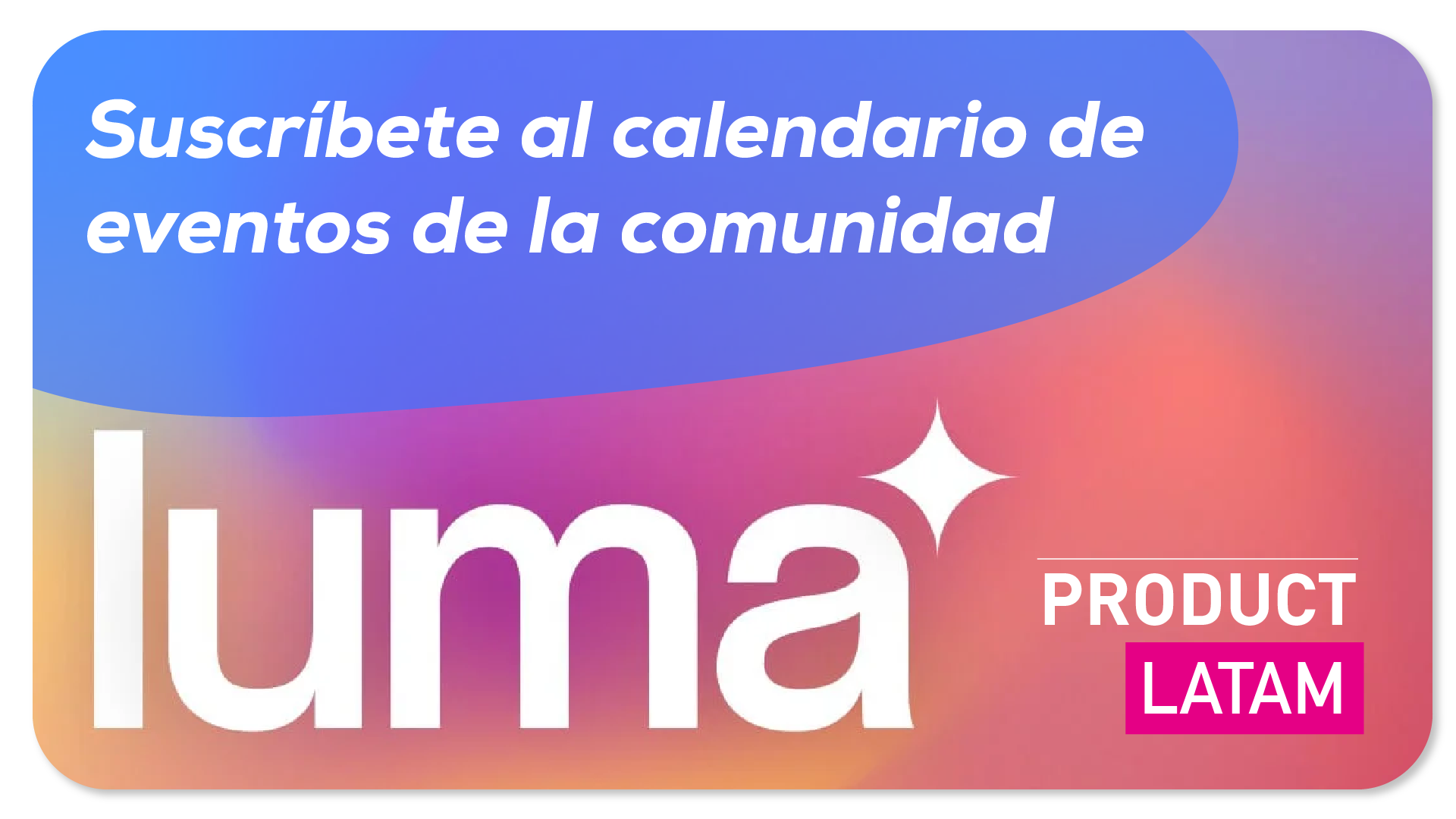Product-LatAm · Events Calendar