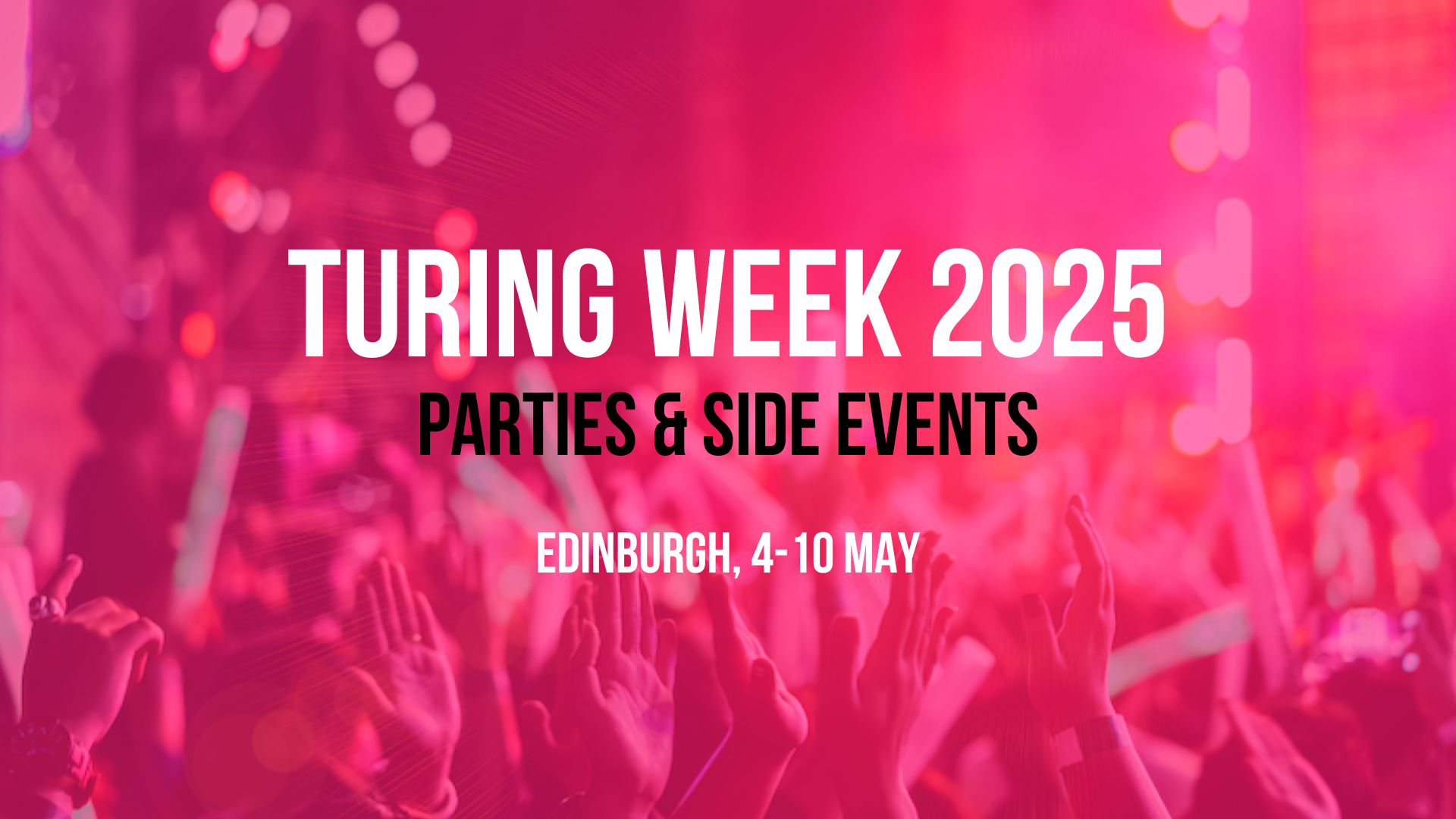 Turing Fest Week 2025 Parties & Side Events · Events Calendar