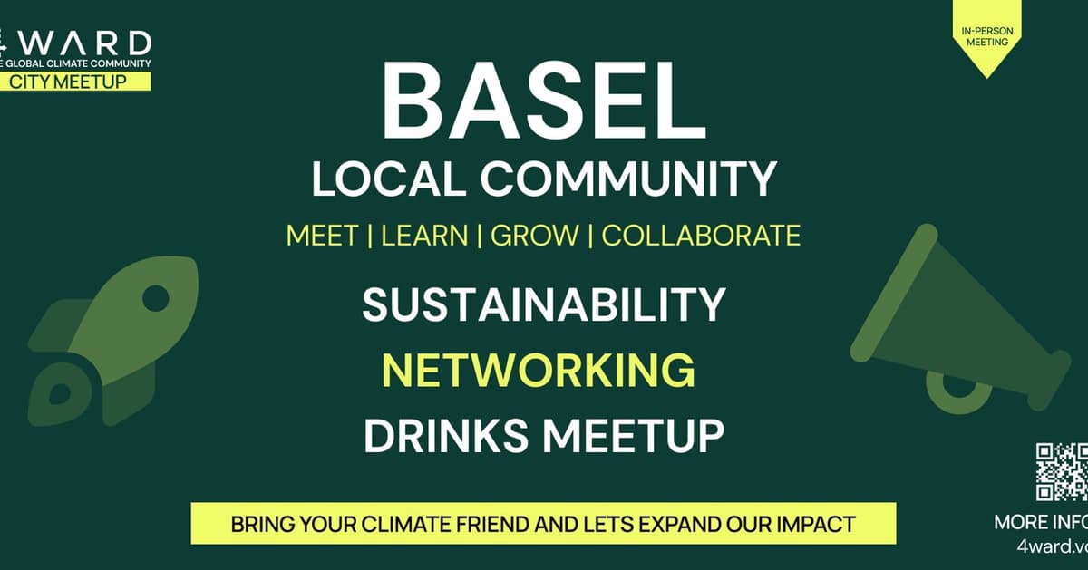 4WARD's Basel Climate & Sustainability Networking Meetups · Events Calendar