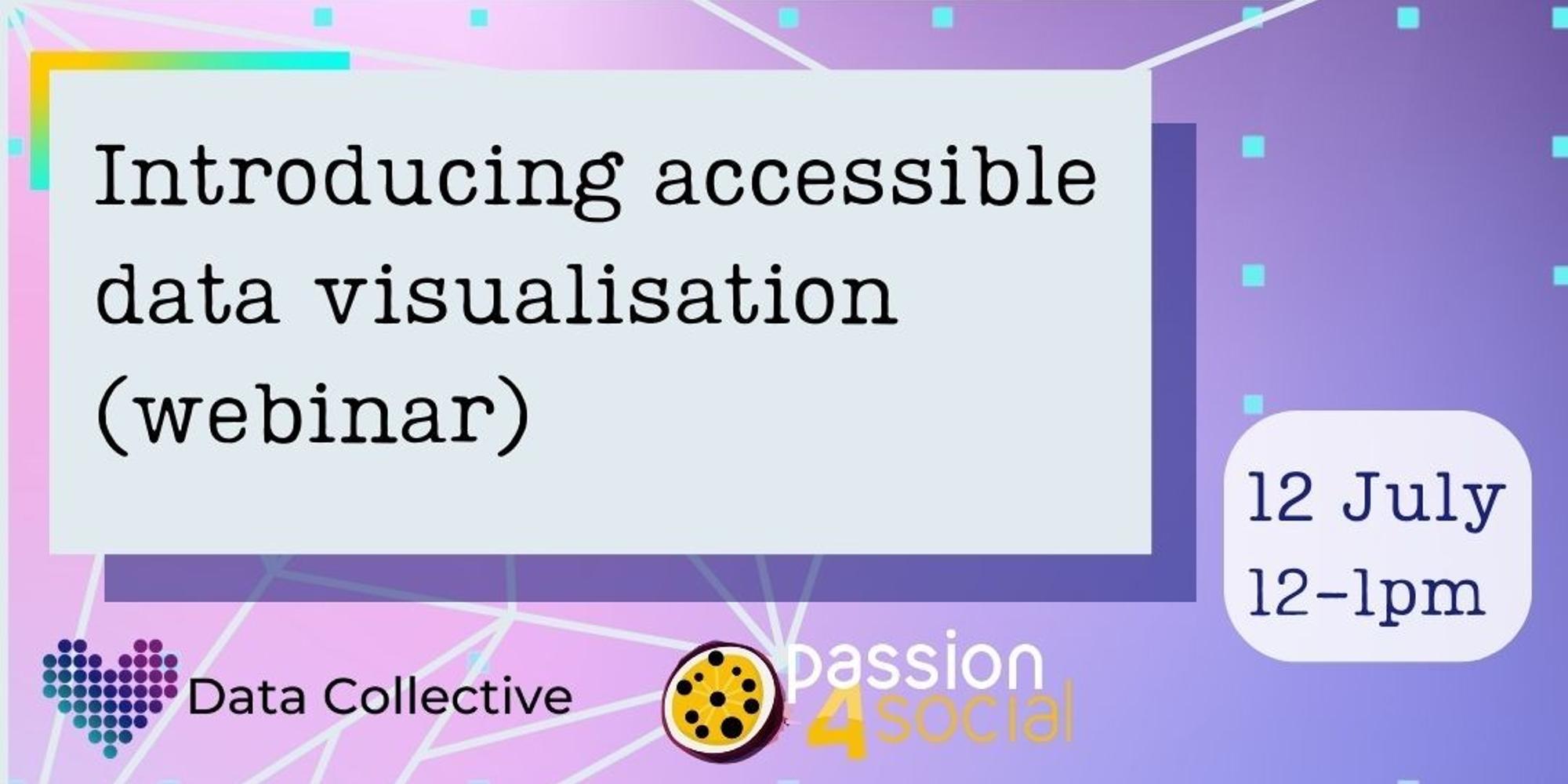 Introducing accessible data visualisation (webinar) · Zoom · Luma