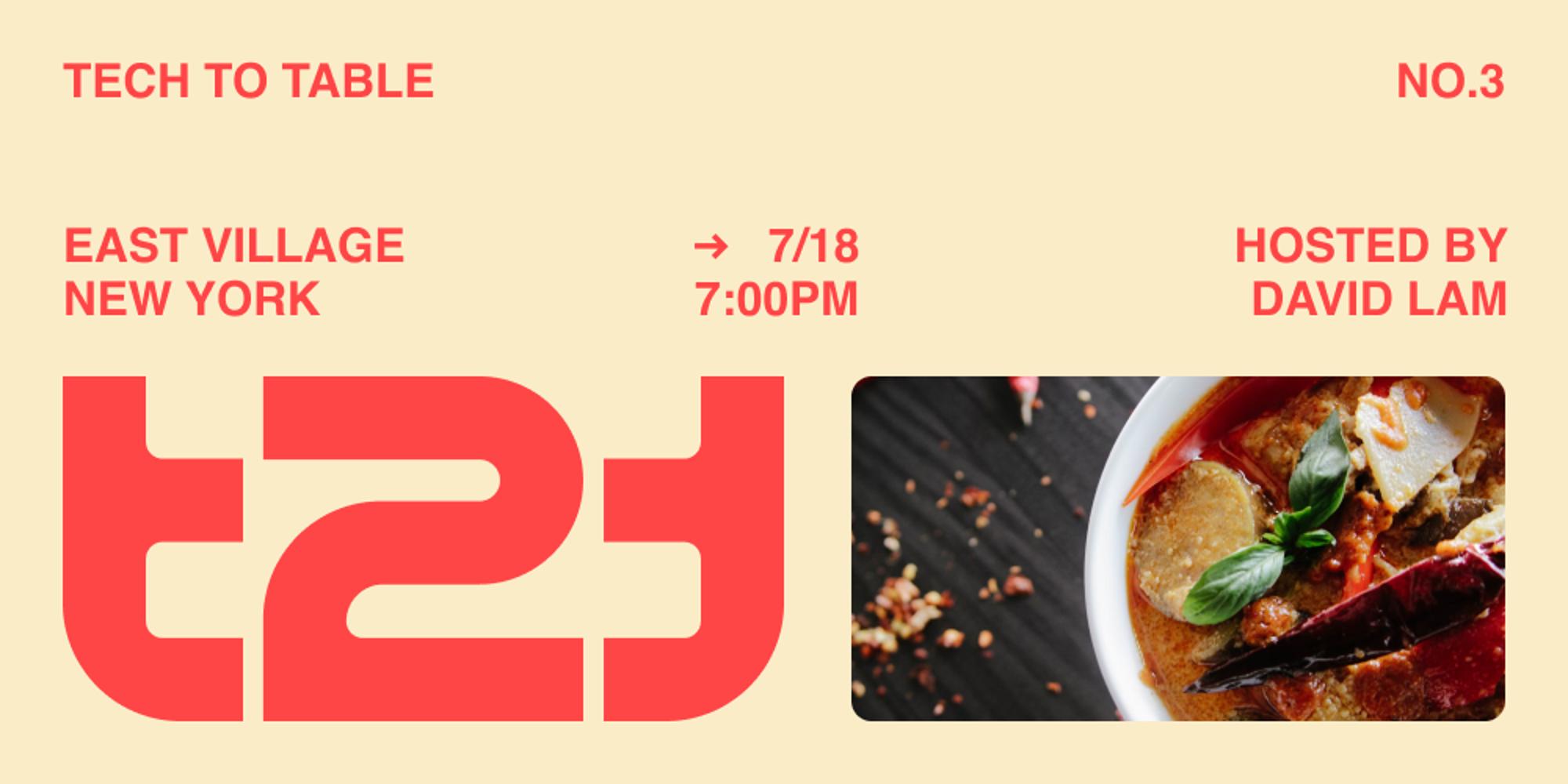 Tech to Table Dinner #3 | 👨‍💻🍽️ · Luma