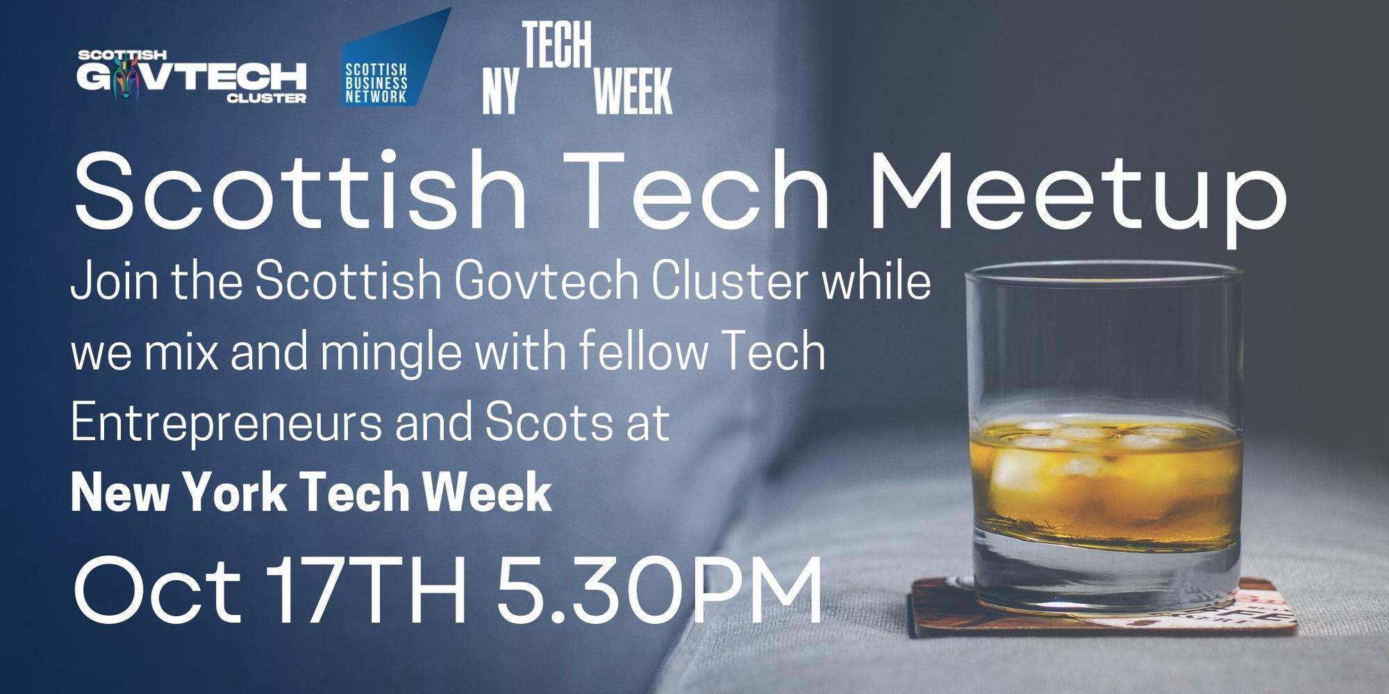 Scottish Tech Meetup #NYTechWeek · Luma