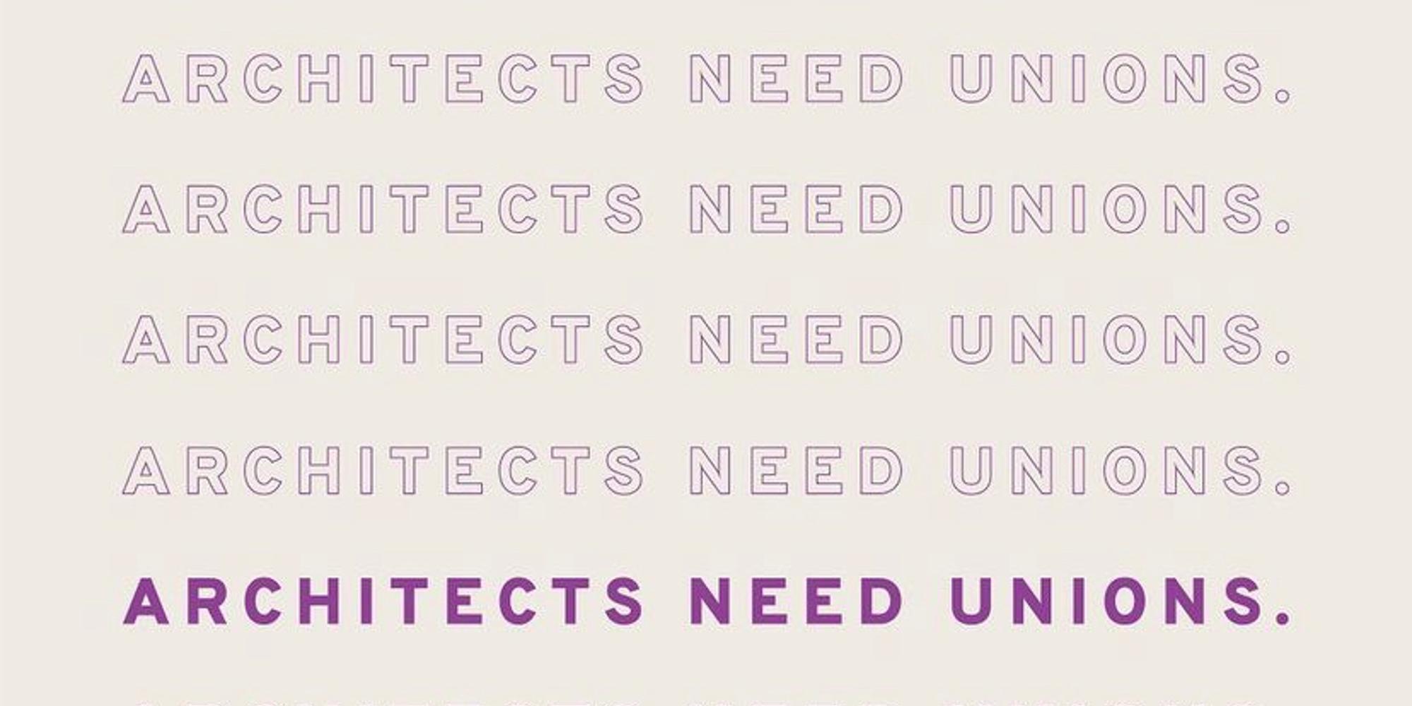 Architectural Workers United: Organizing Unions within Architecture ...