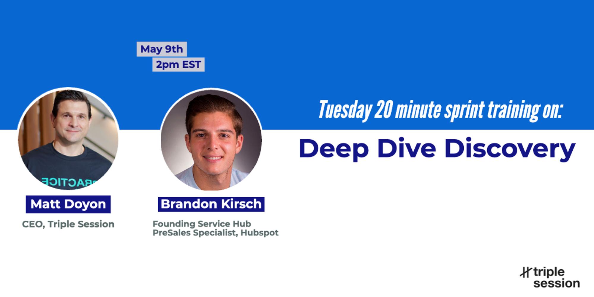 Deep Dive Discovery with Brandon Kirsch from Hubspot · Zoom · Luma