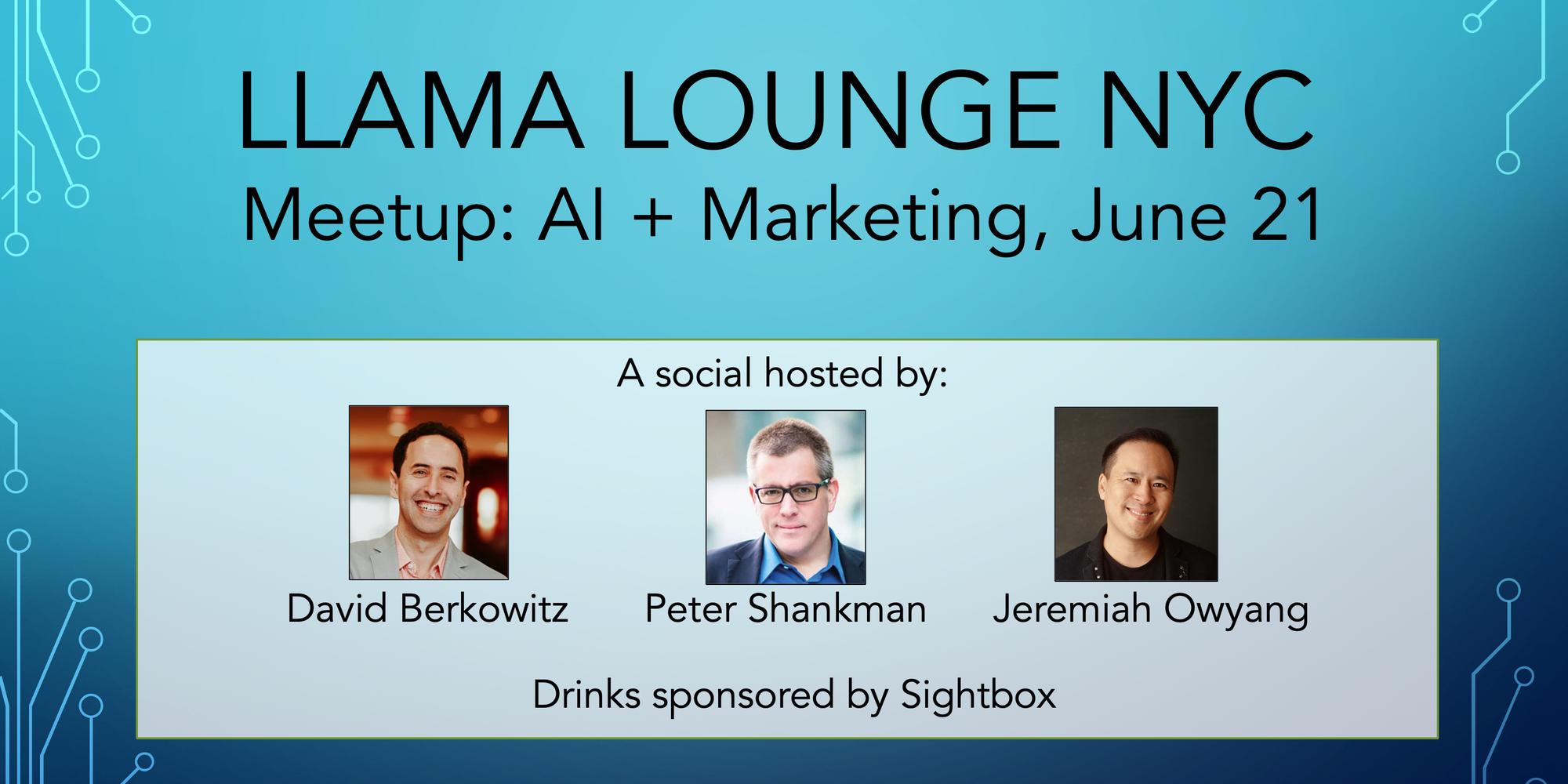 Llama Lounge NYC: AI Marketing · Luma