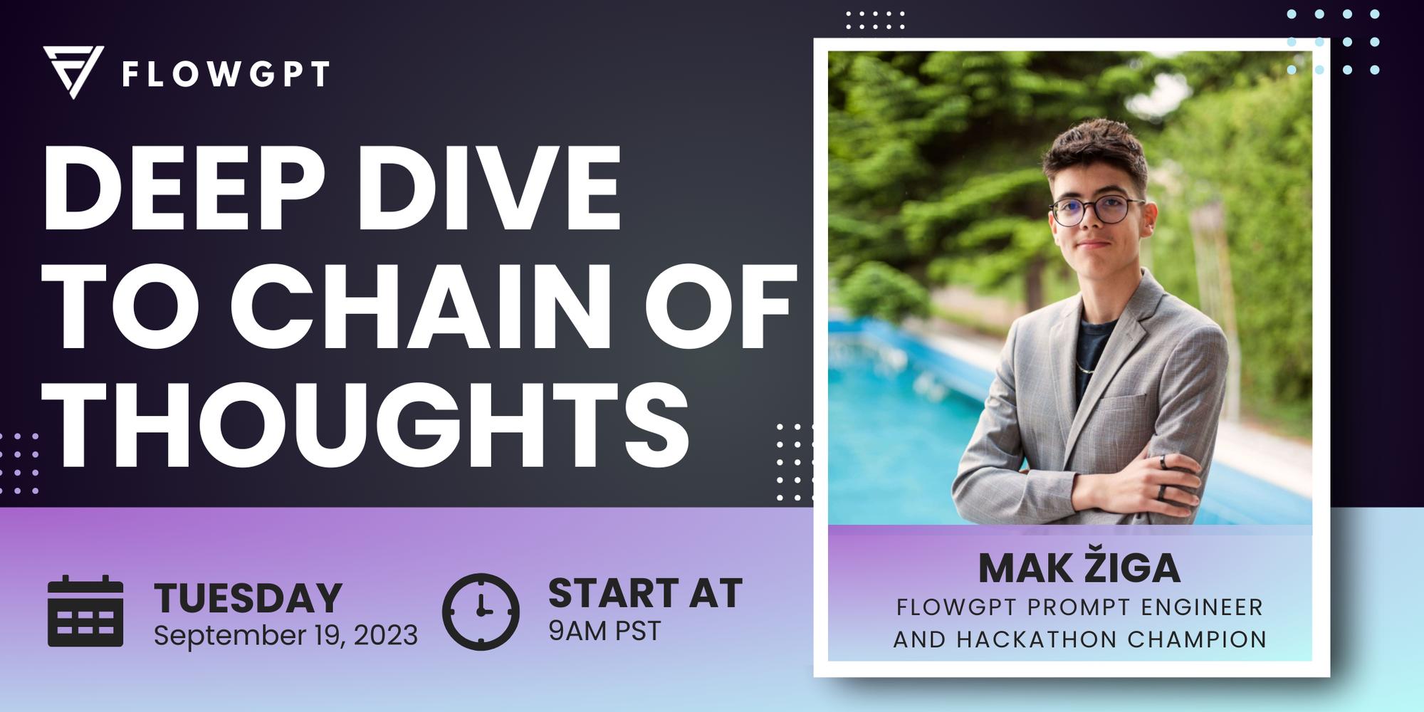 [FlowGPT] Prompt Engineering - Deep Dive to Chain of Thoughts (CoT ...