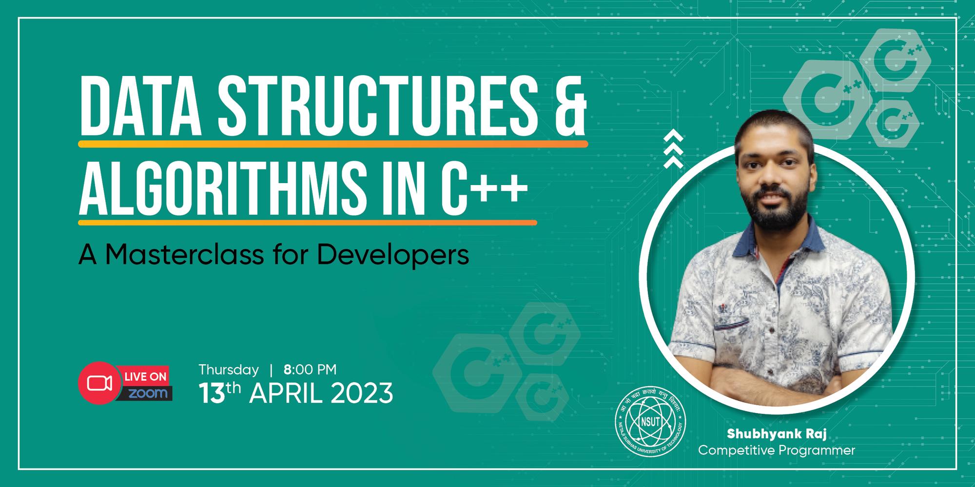 Data Structures and Algorithms in C++ : A Masterclass for Developers · Zoom · Luma