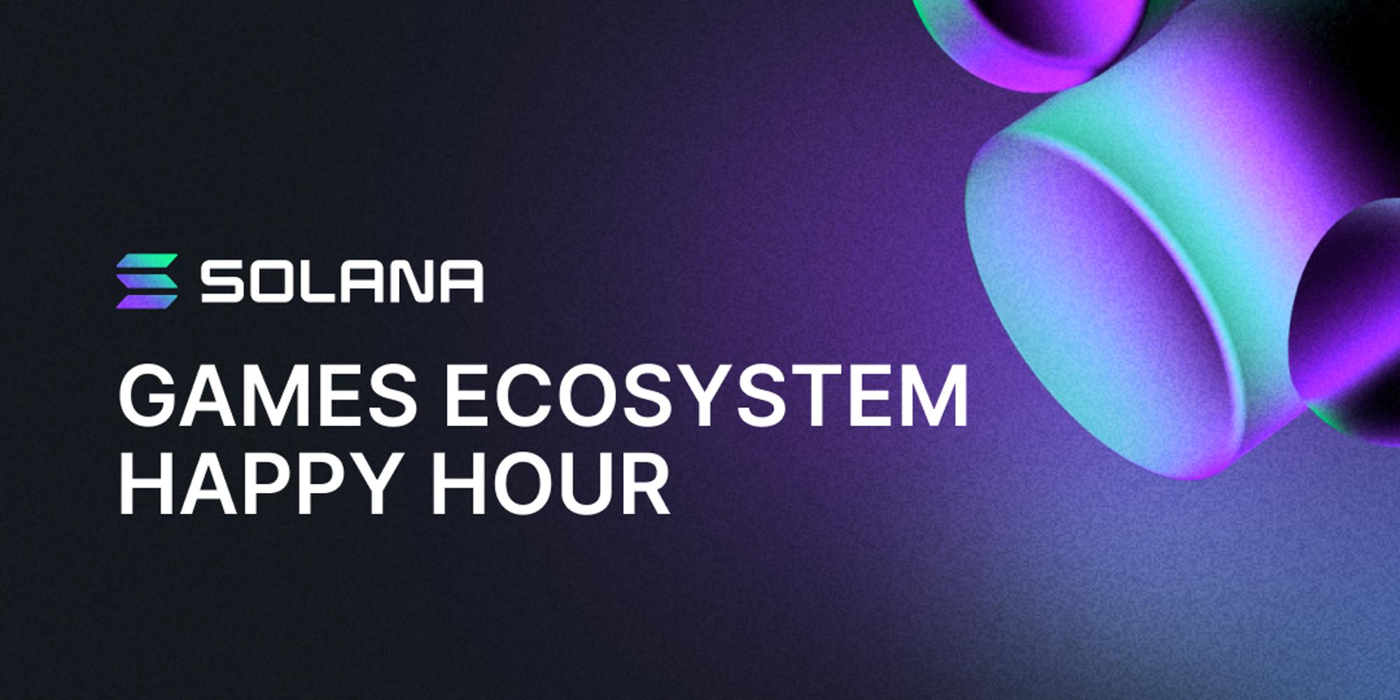Games Ecosystem Happy Hour · Luma