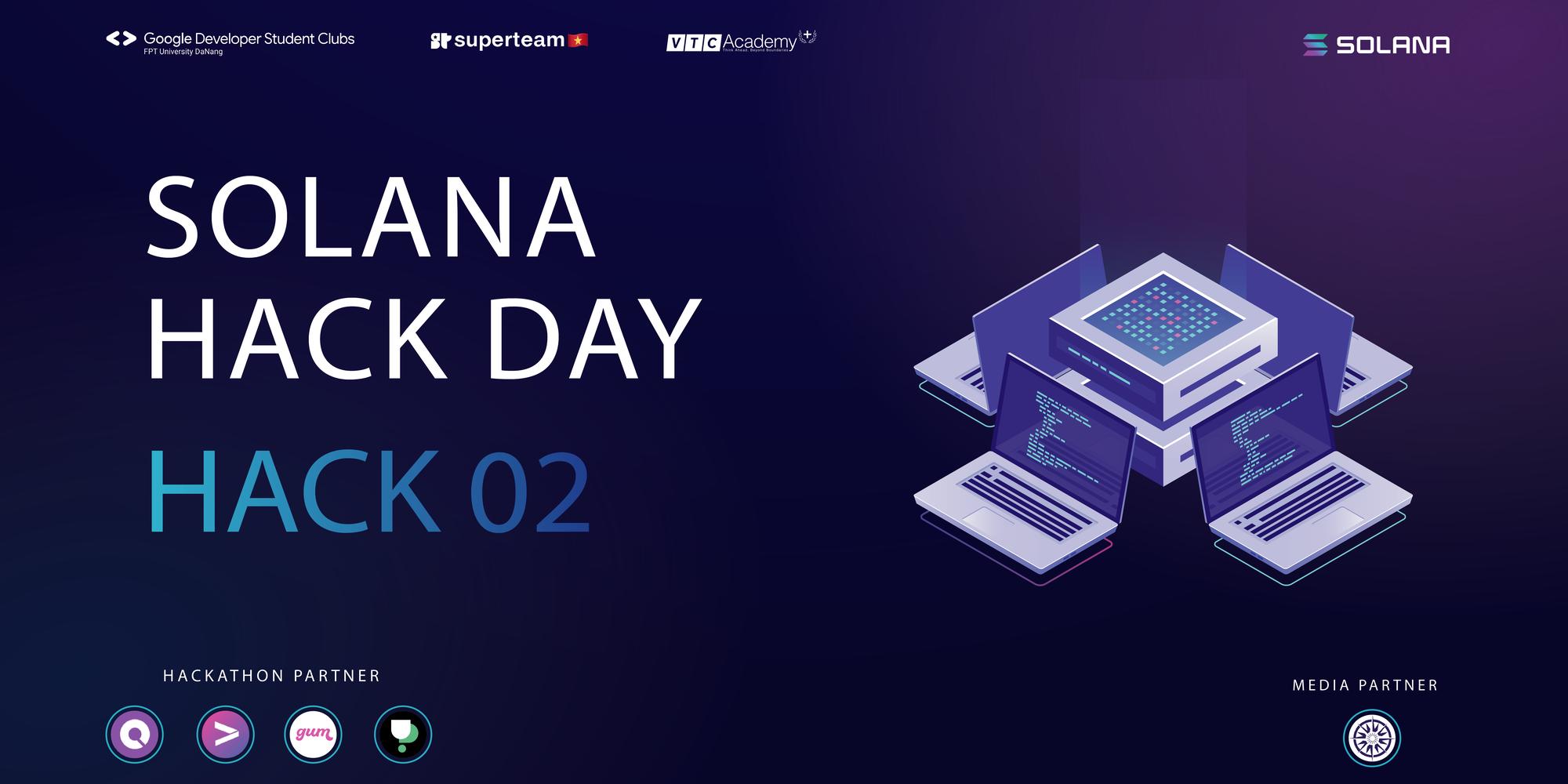 Solana Hack Day: FPTU Da Nang · Luma