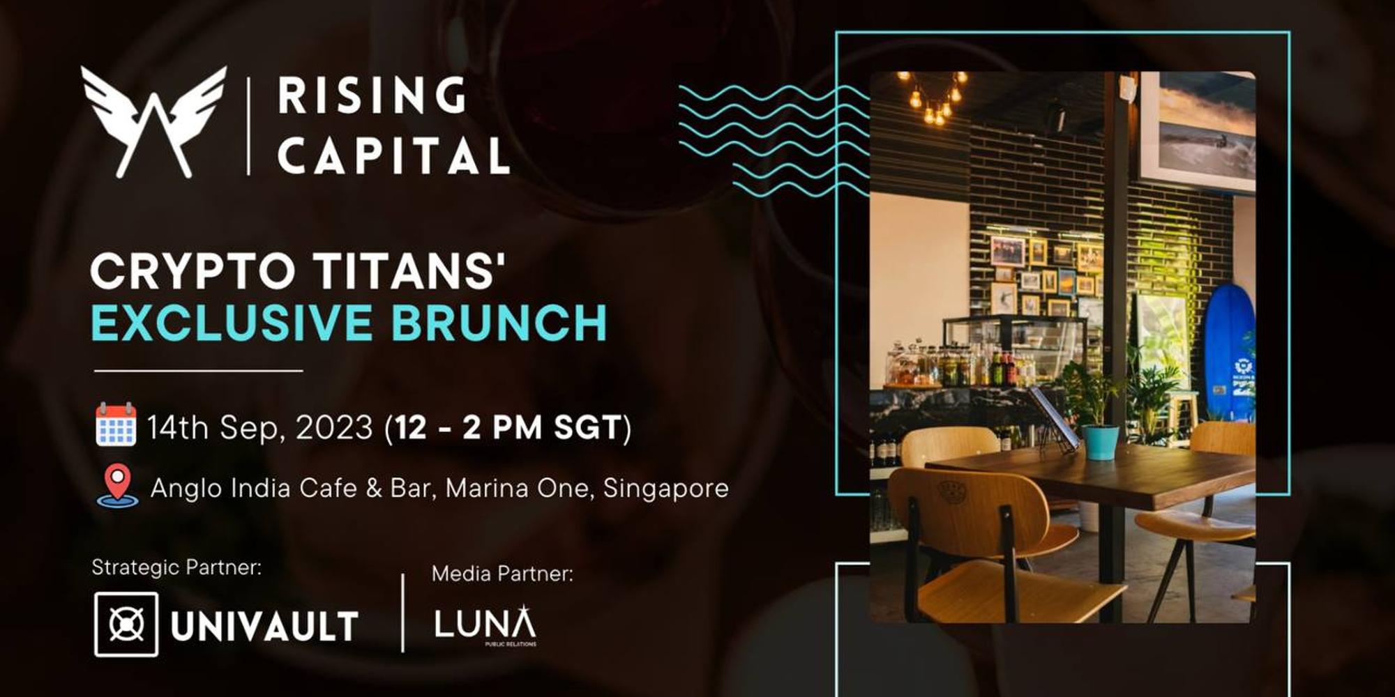 RISING CAPITAL TOKEN2049 - VIP BRUNCH · Luma