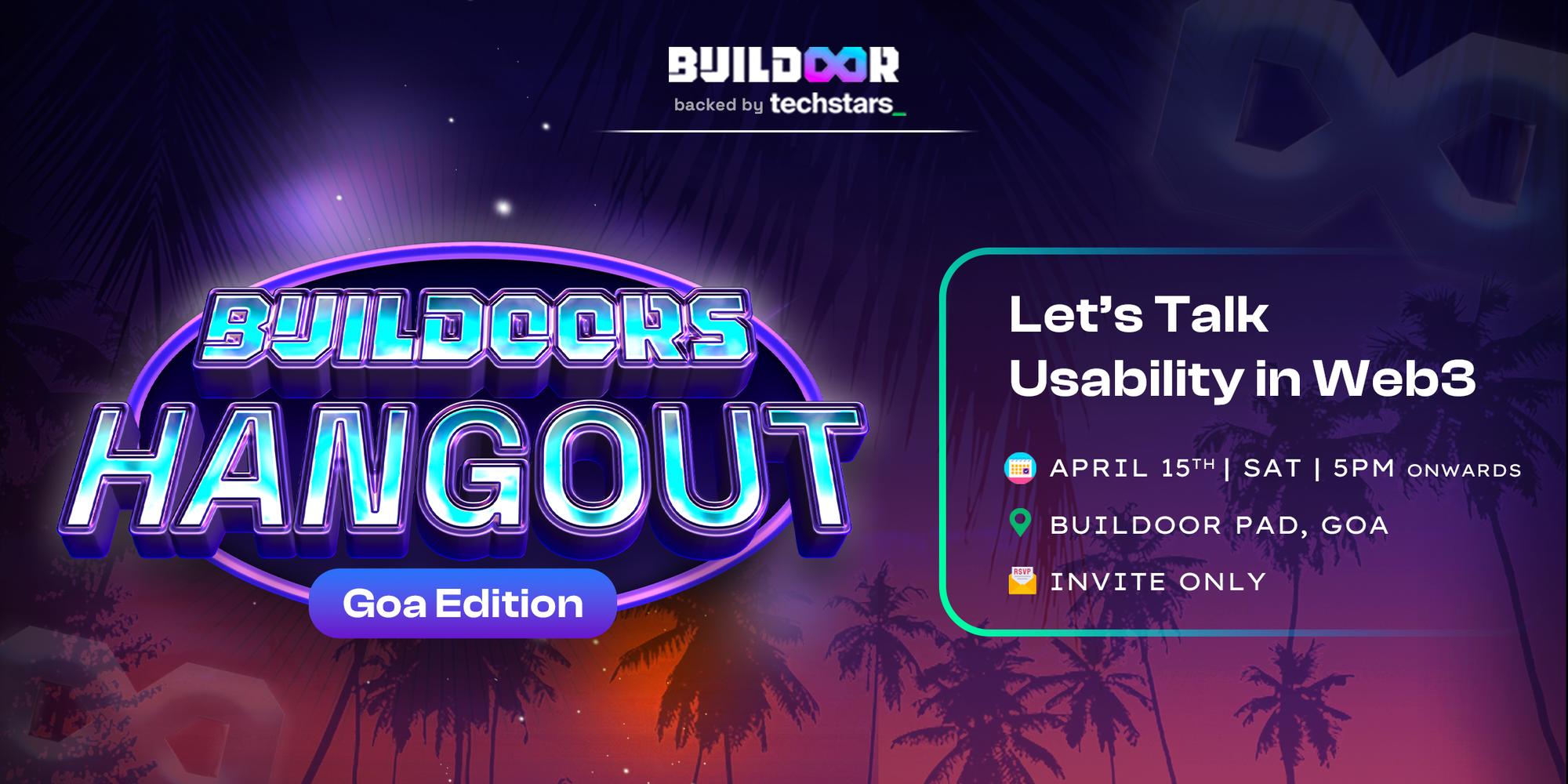 Buildoors Hangout (Goa Edition) 🏖️ 🛠️ 🦄 · Luma