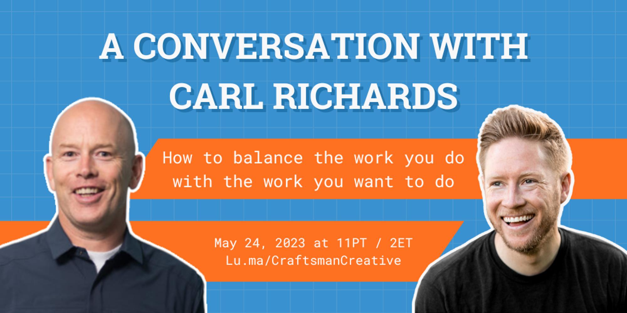 A Craftsman Creative Conversation with Carl Richards of Behavior Gap · Luma