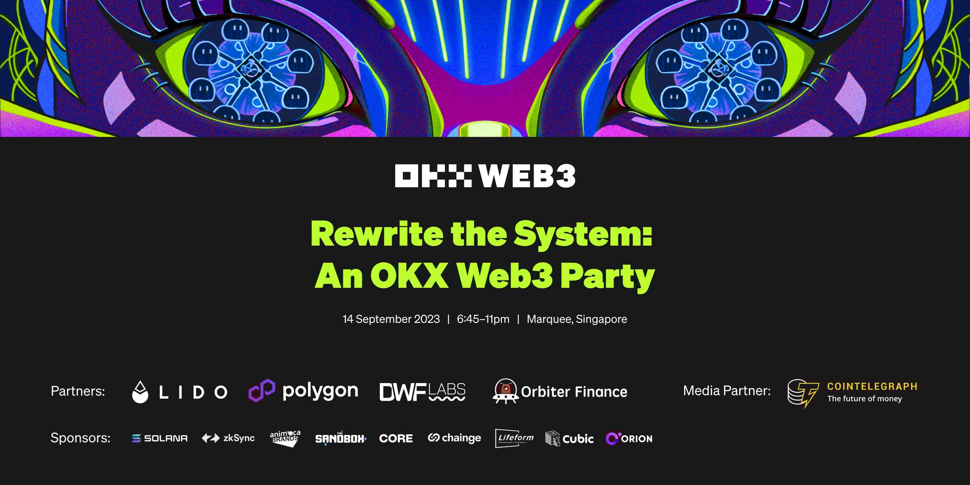 Rewrite the System: An OKX Web3 Party · Luma