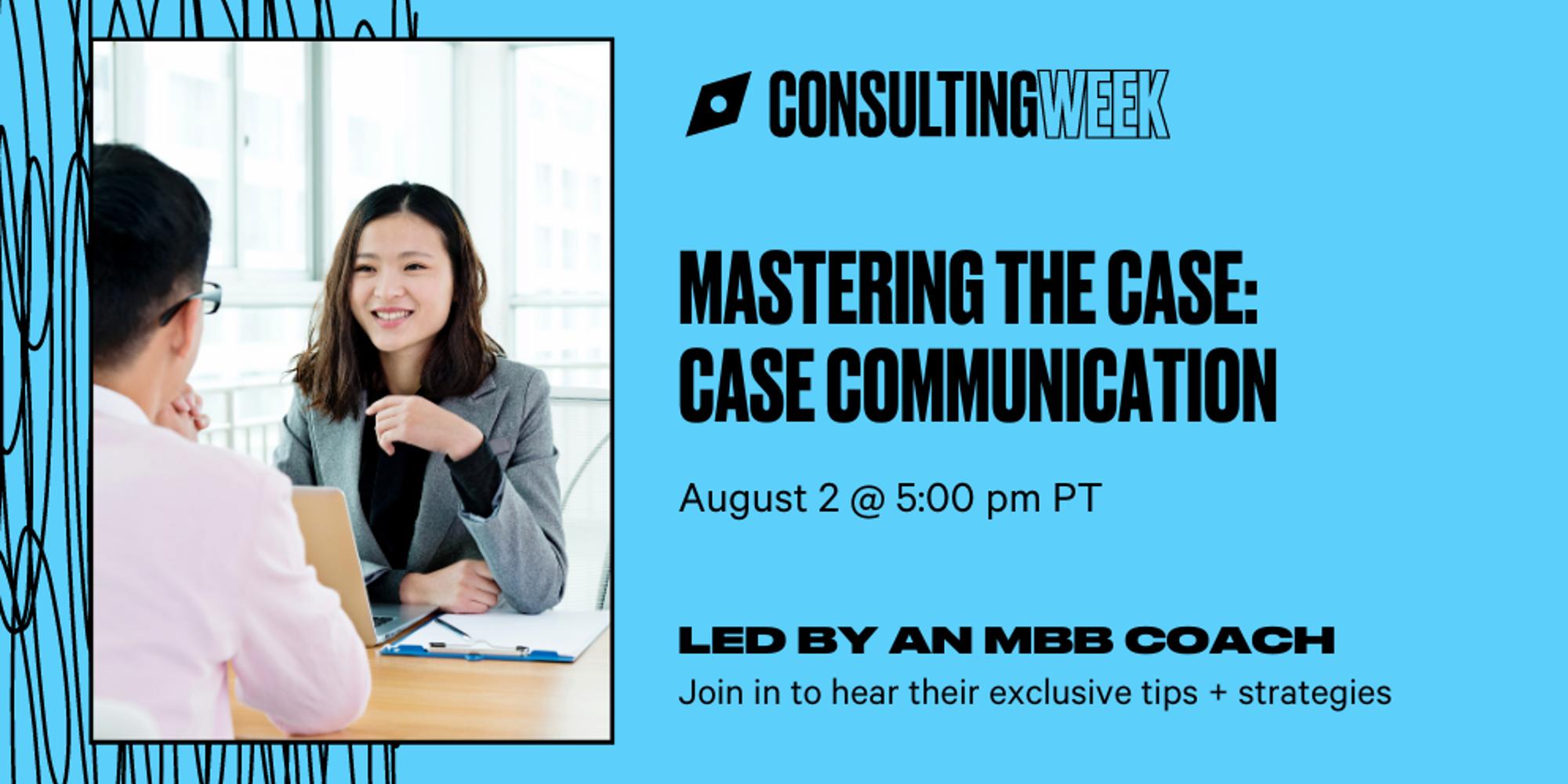 Mastering the Case: Case Communication · Zoom · Luma