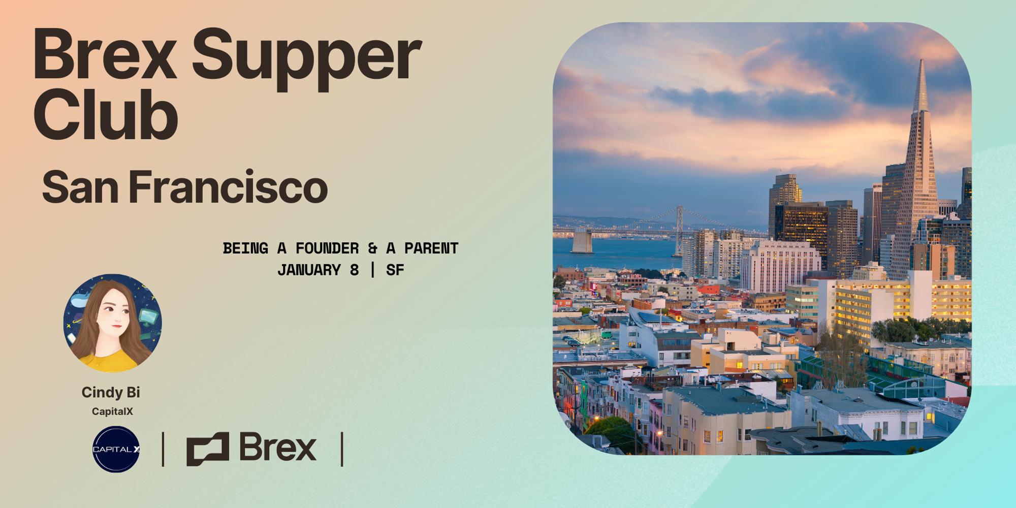 Brex Supper Club SF w/ CapitalX 1/8 - Private Tapas Chef · Luma