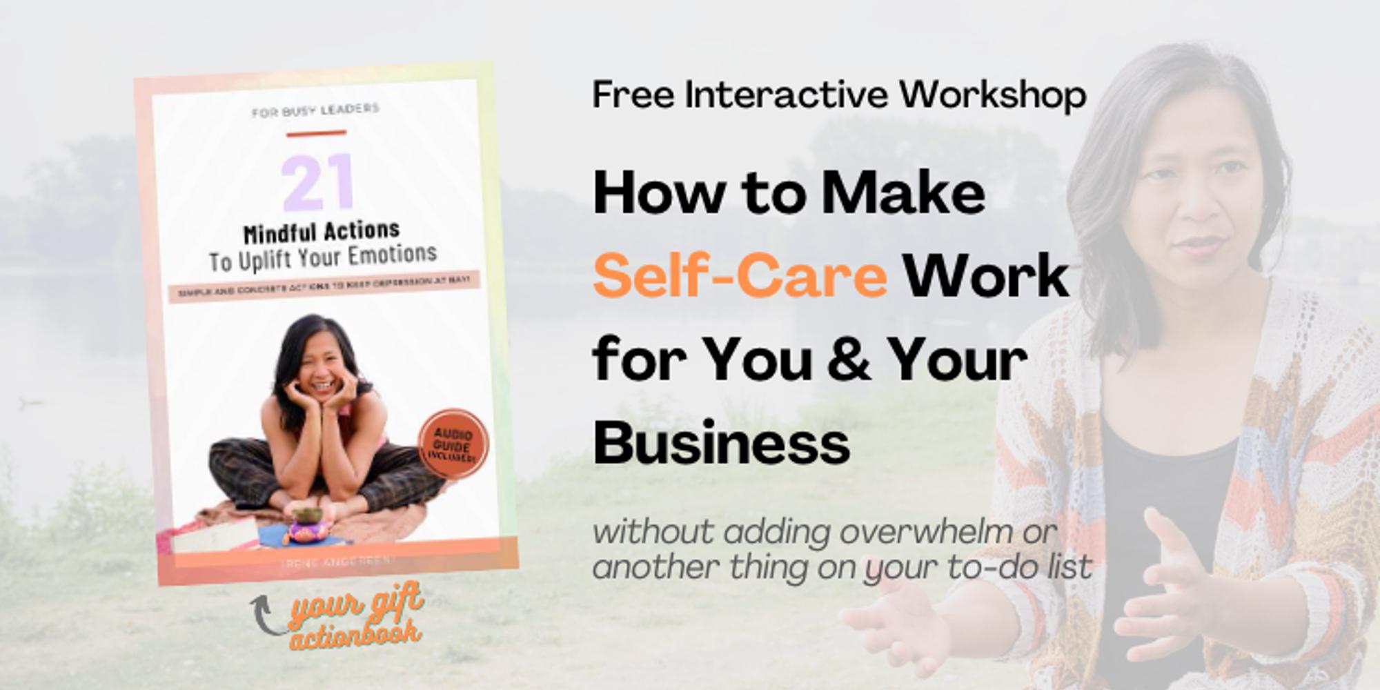 How to Make Self-Care Work for You & Your Business when you're super ...