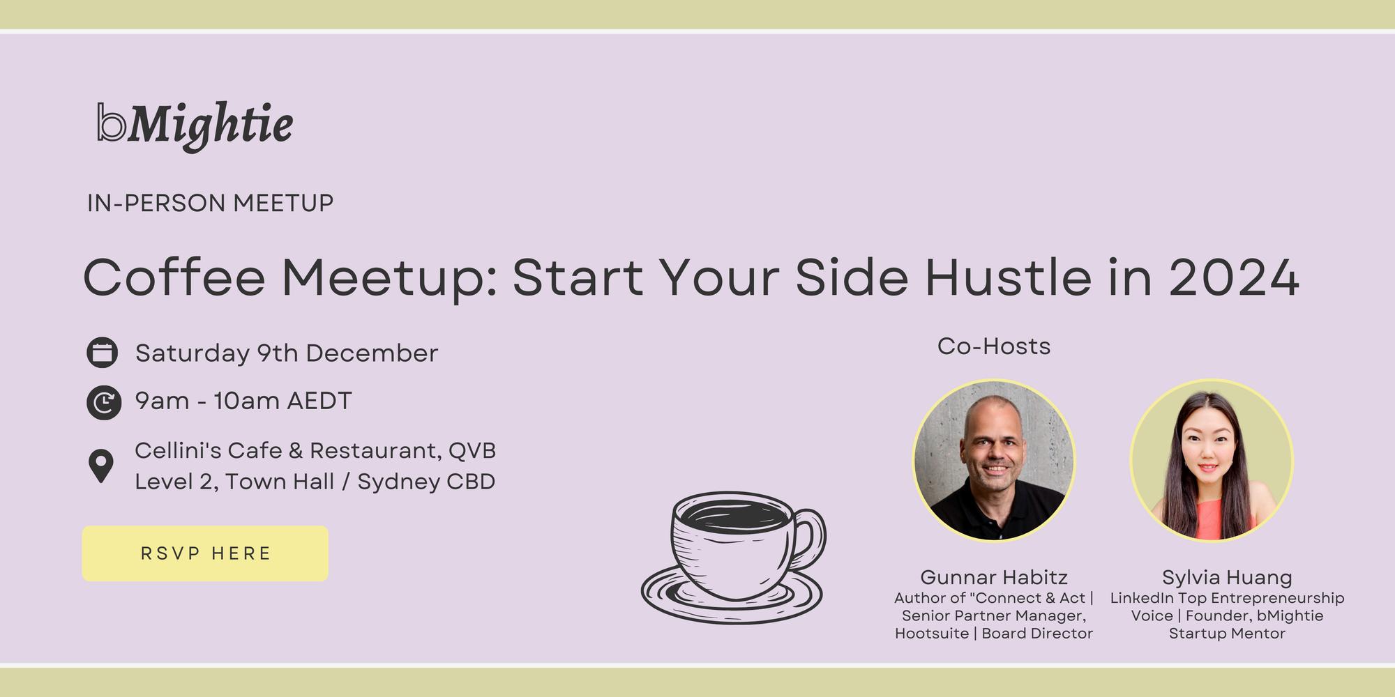 Coffee Meetup: Start Your Side Hustle · Luma