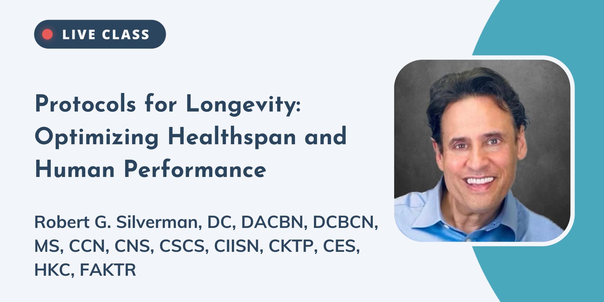 Protocols for Longevity: Optimizing Healthspan and Human Performance · Zoom · Luma