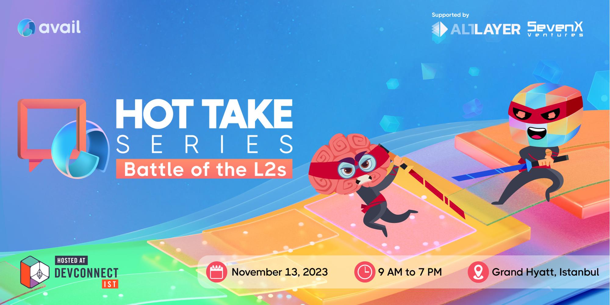 HOT TAKE Series: Battle of the L2s · Luma