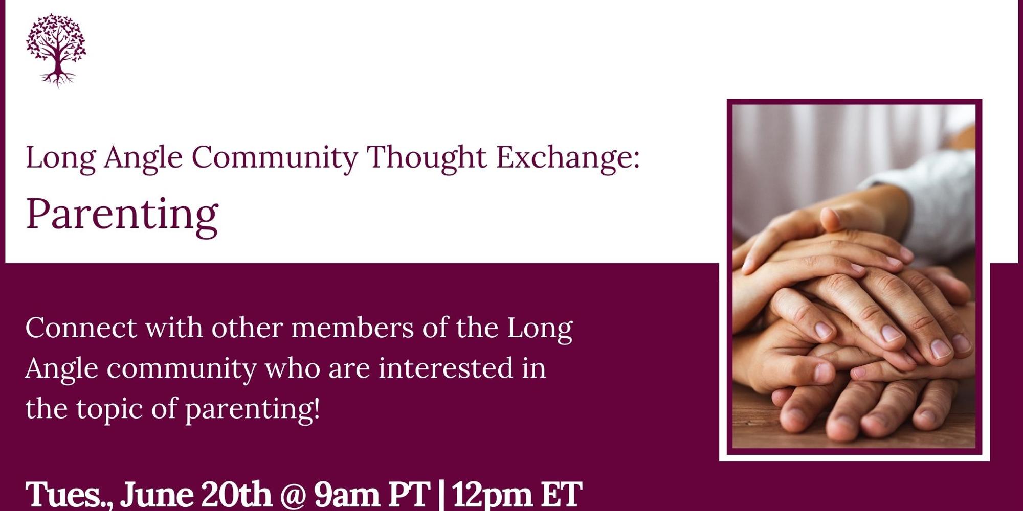 Community Thought Exchange: Parenting · Zoom · Luma