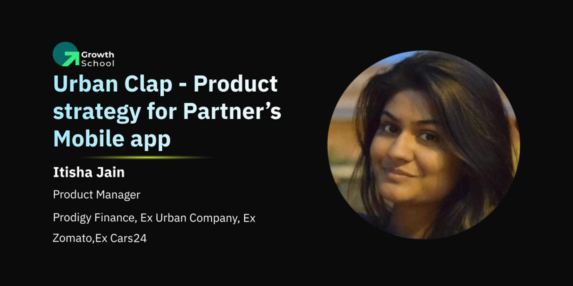Urban Clap - Product strategy for Partner’s Mobile app · Zoom · Luma