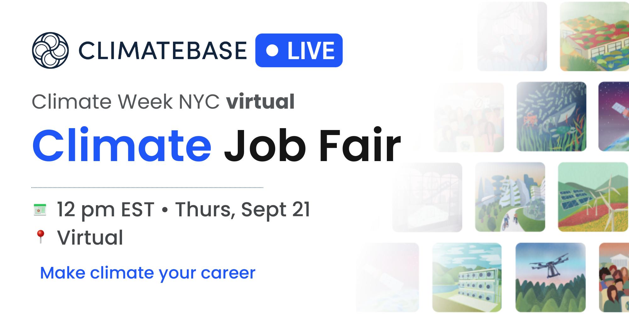 Climate Week NYC: Virtual Job Fair - hosted by Climatebase · Zoom · Luma