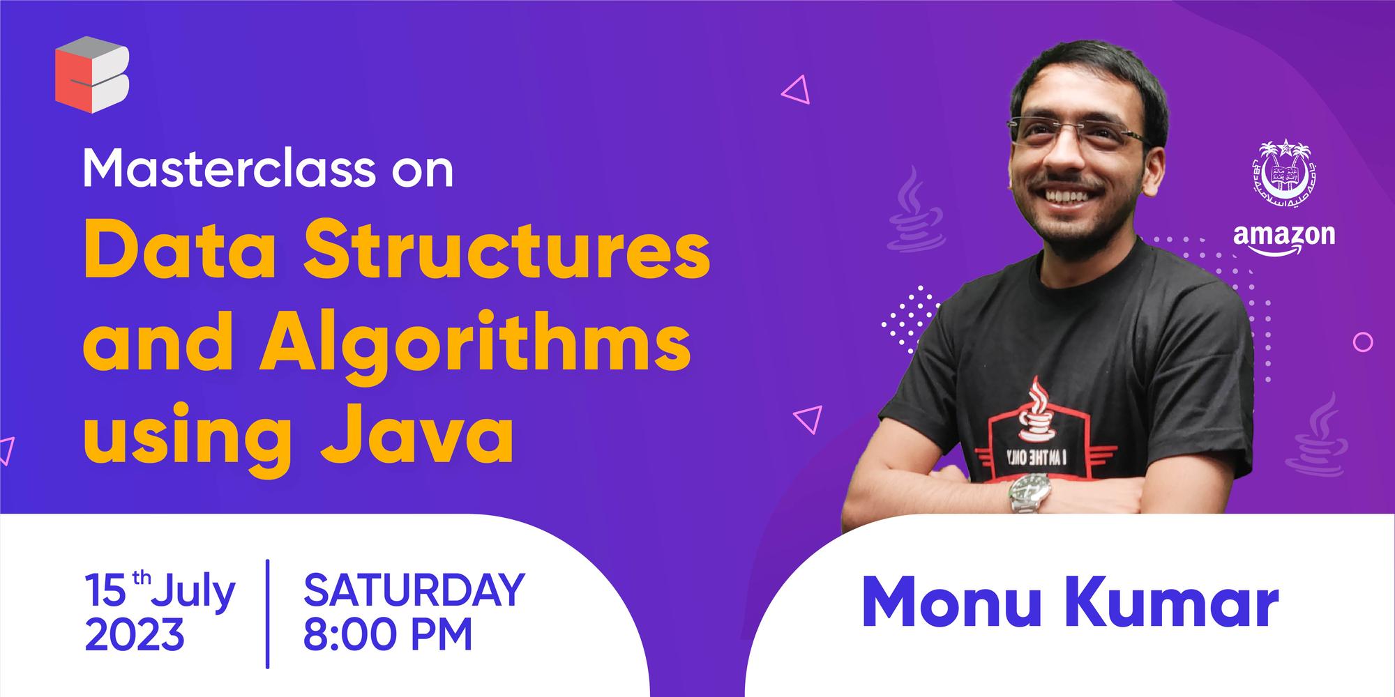Masterclass on Data Structures and Algorithms using Java | By Monu Bhaiya · Zoom · Luma
