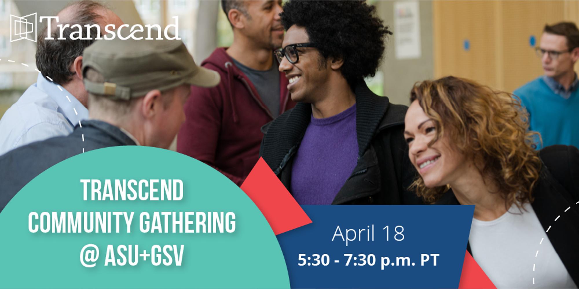 Transcend Community Gathering @ ASU+GSV · Luma