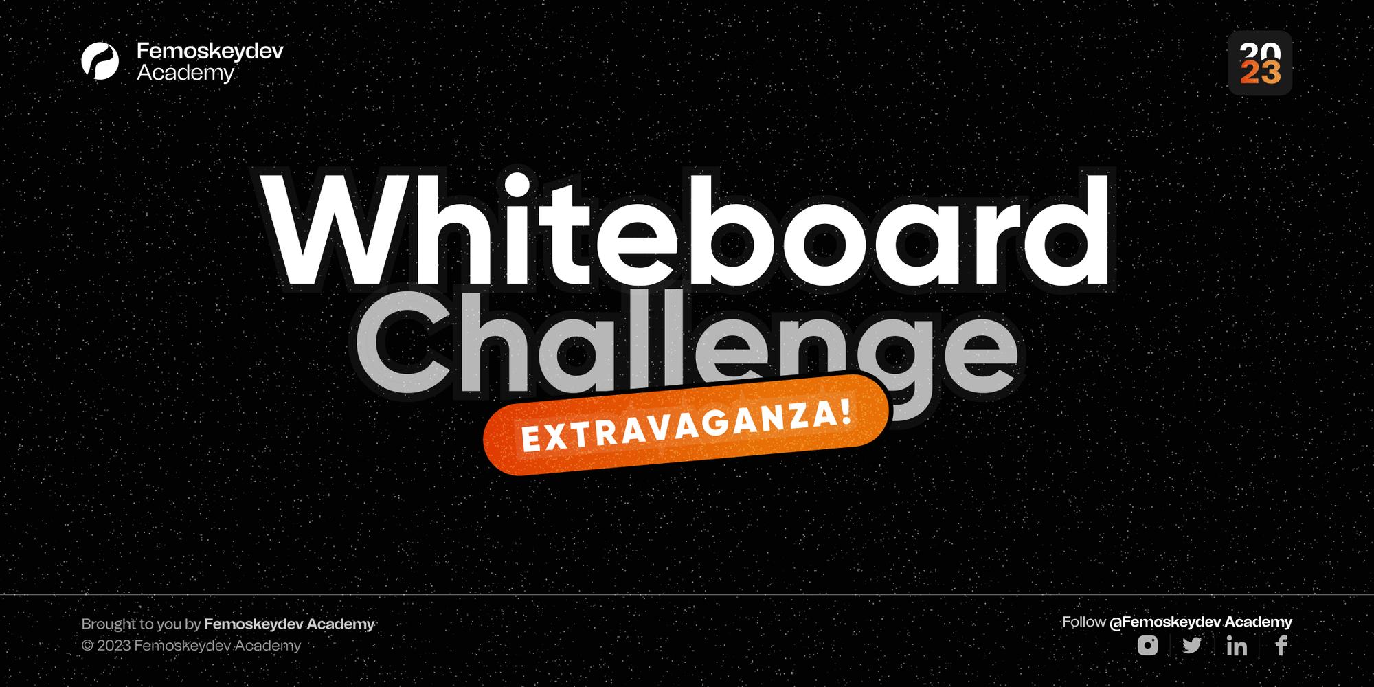 Whiteboard Challenge Extravaganza! · Luma