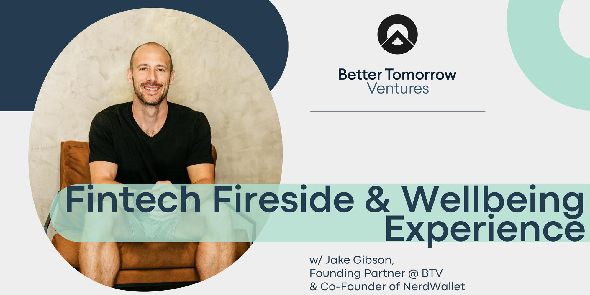 LA #TechWeek: Fintech Fireside Chat & Wellbeing Experience with Jake ...