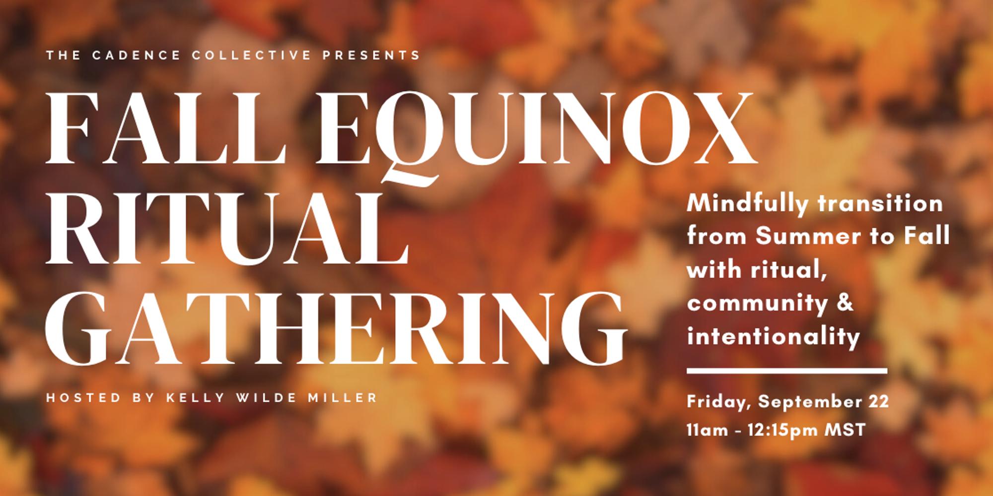 🍂 Fall Equinox Ritual Gathering · Zoom · Luma