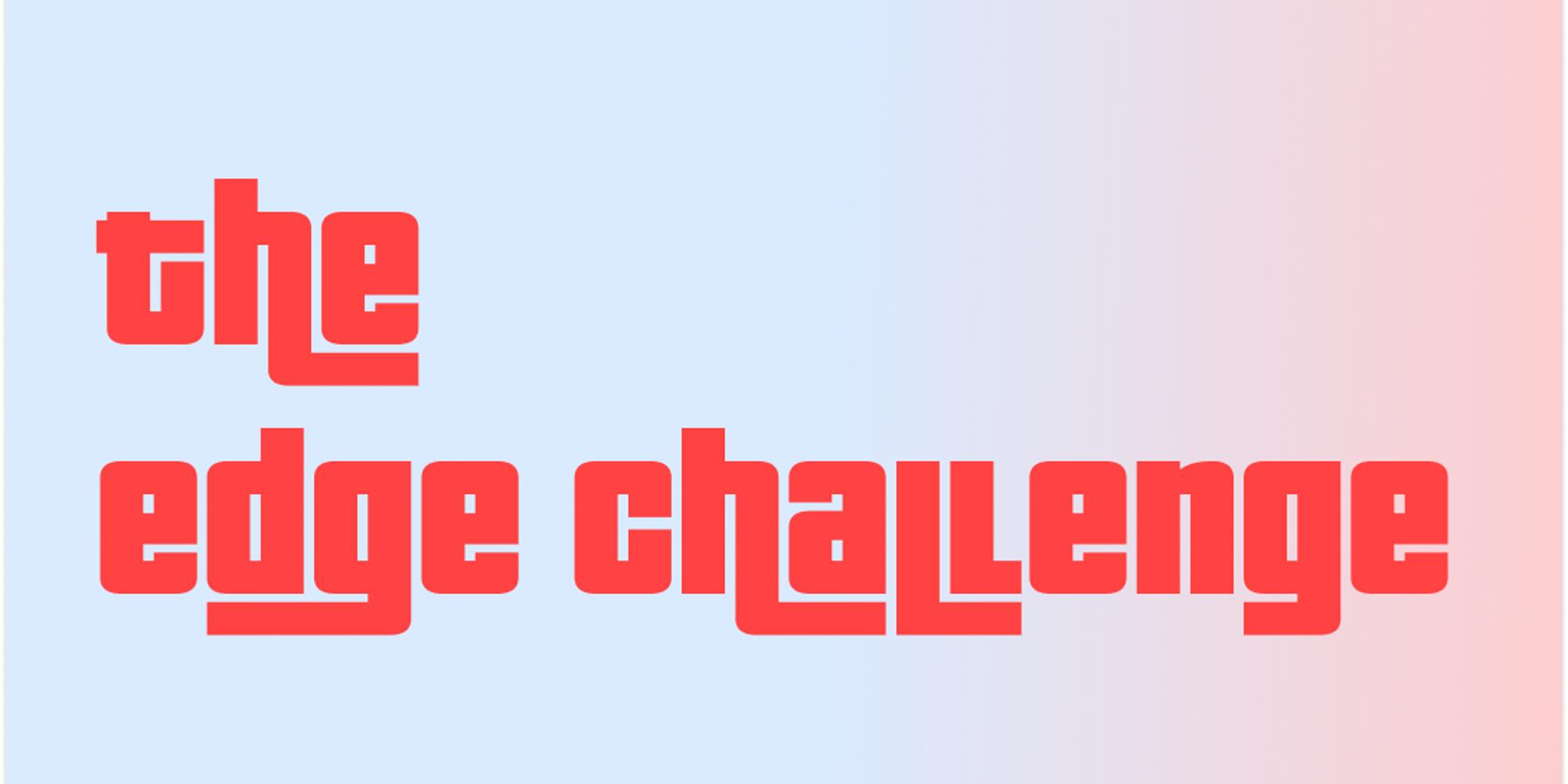 The Edge Challenge · Zoom · Luma