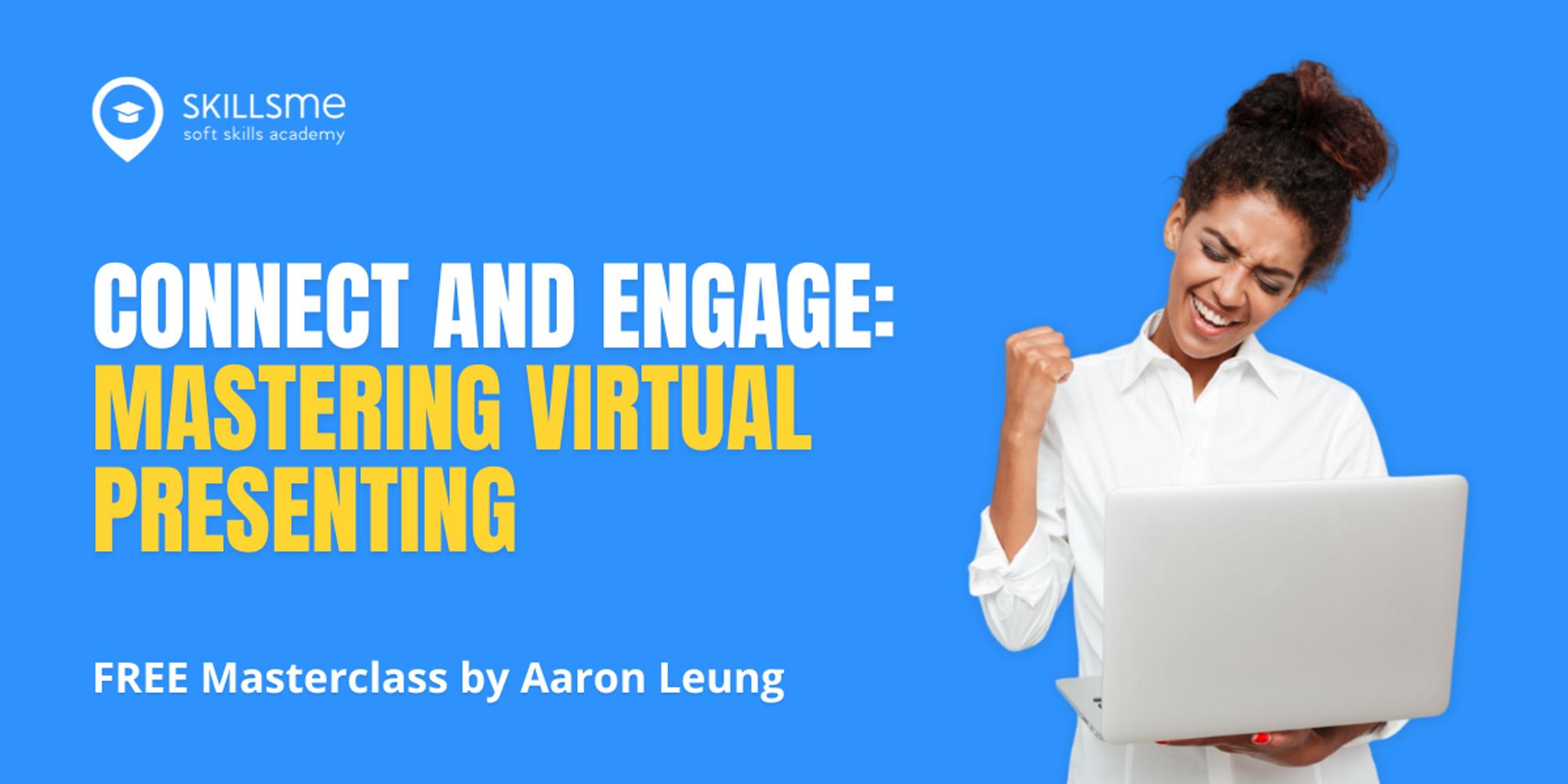 Connect and Engage: Mastering Virtual Presenting [Masterclass] · Luma