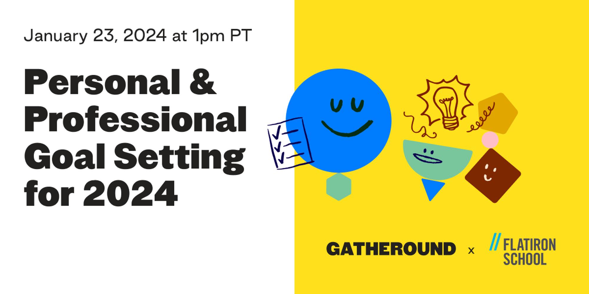 Personal & Professional Goal Setting for 2024 · Luma