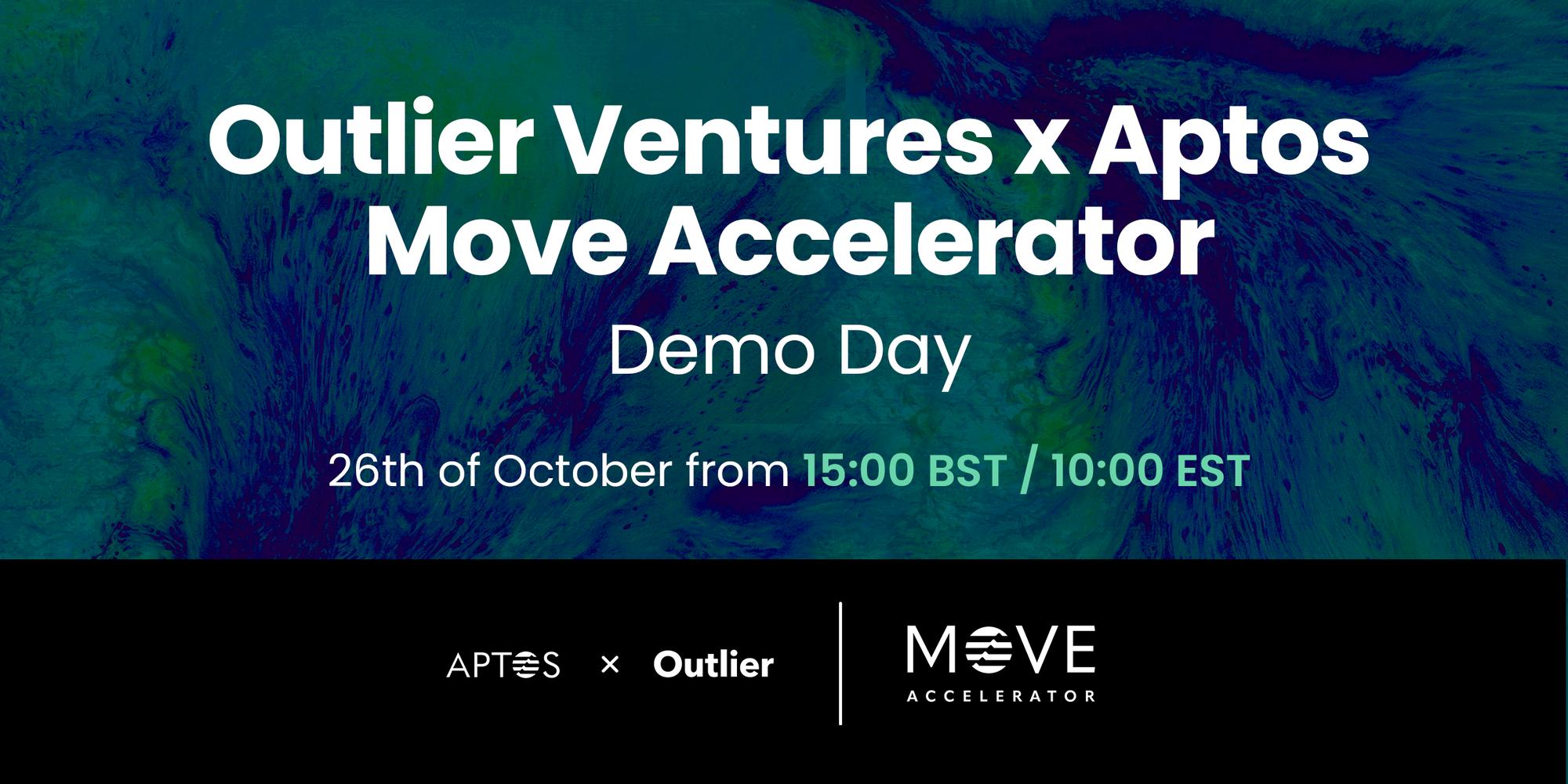 Outlier Ventures x Aptos Move Accelerator Demo Day · Zoom · Luma