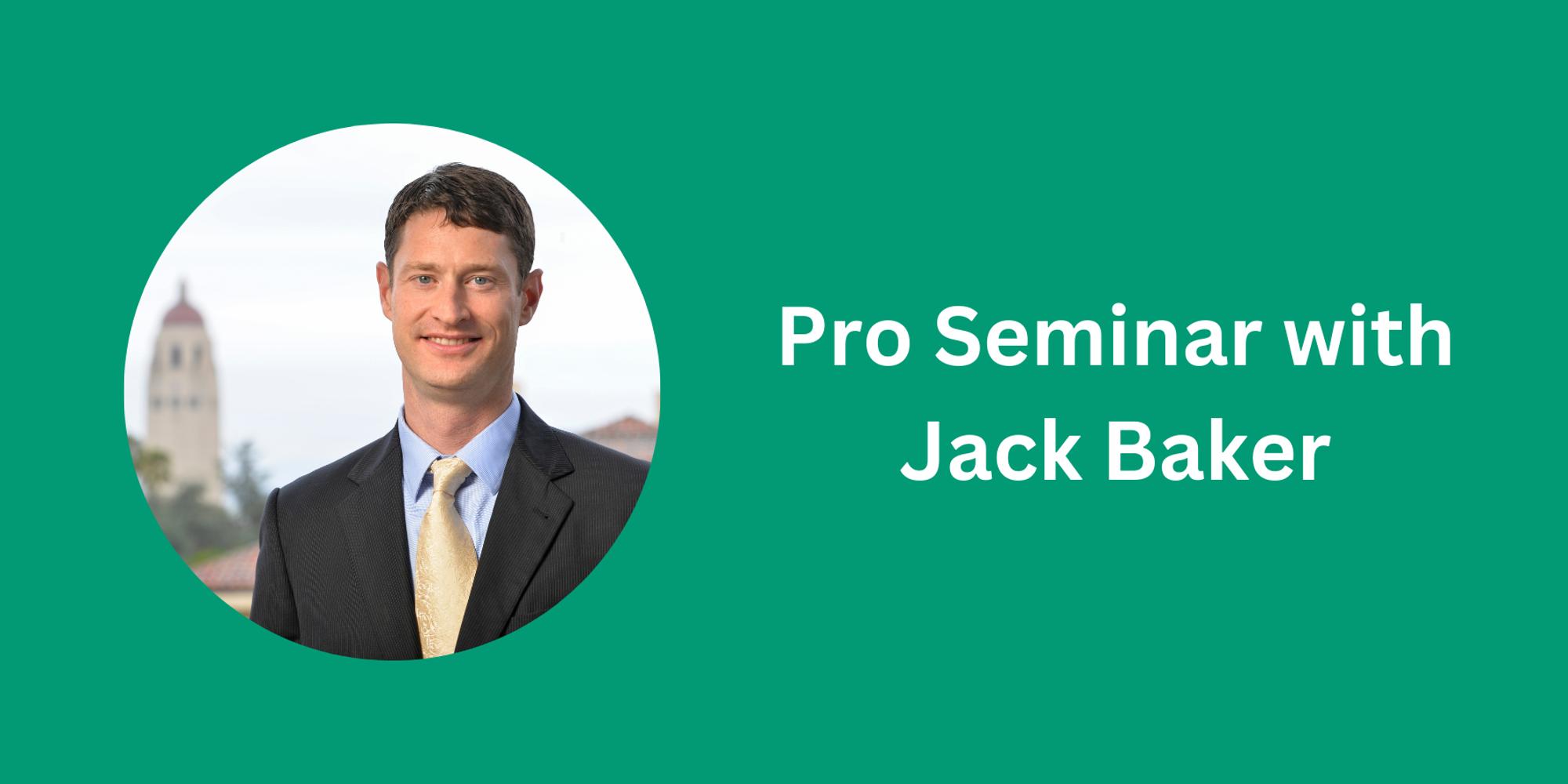 Pro-Seminar by Jack Baker: What I Like and Don't Like About Being a ...
