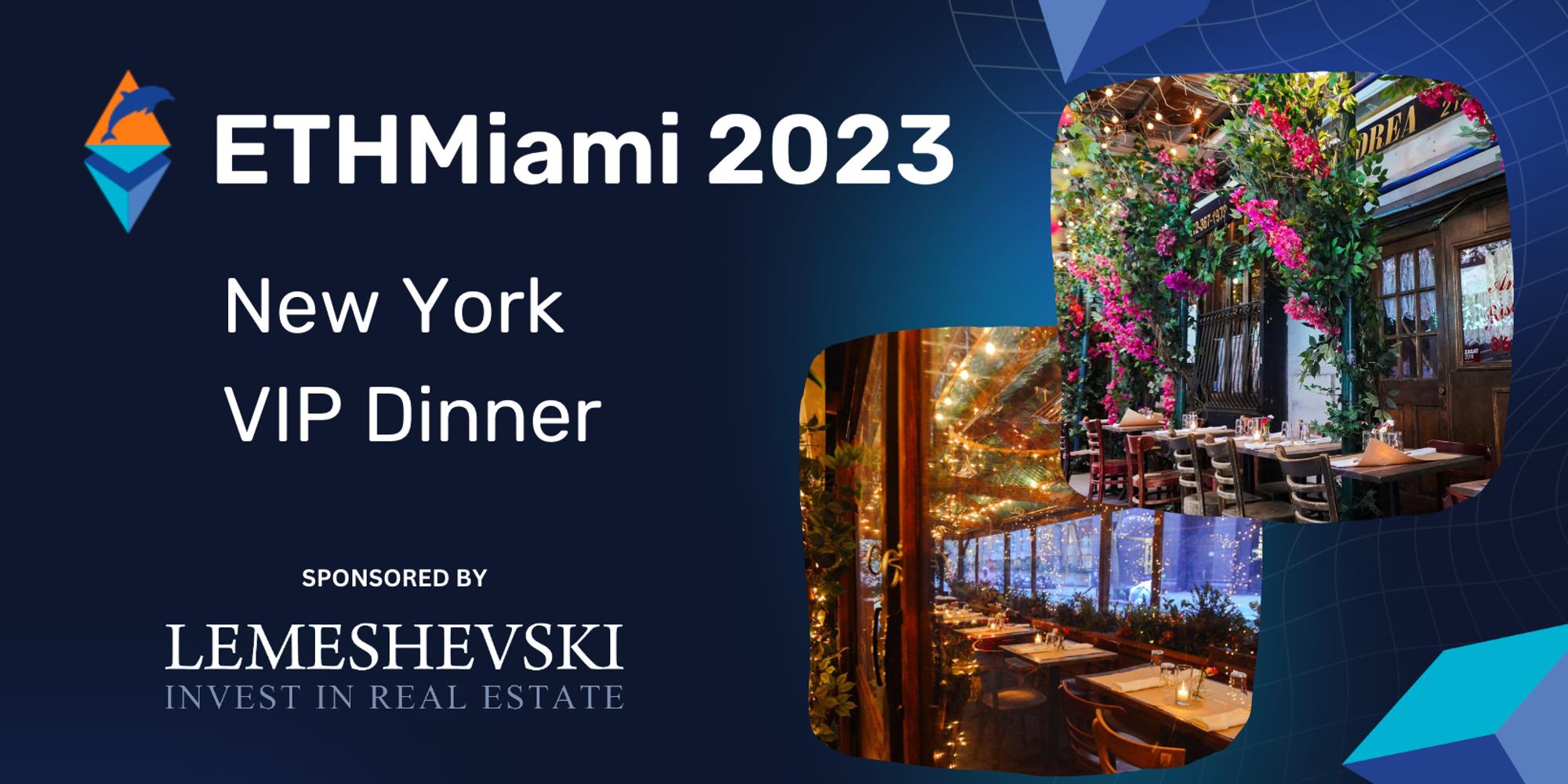 Road to ETHMiami - New York VIP Dinner · Luma