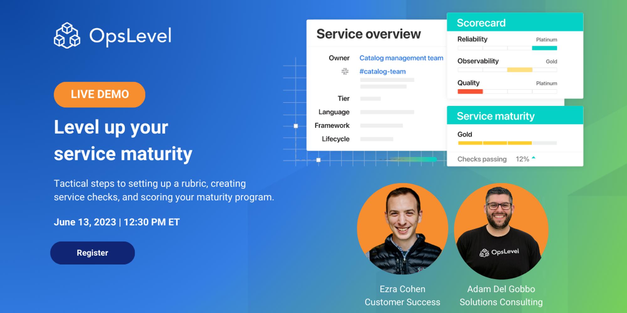Live Demo: Service Maturity with OpsLevel · Zoom · Luma