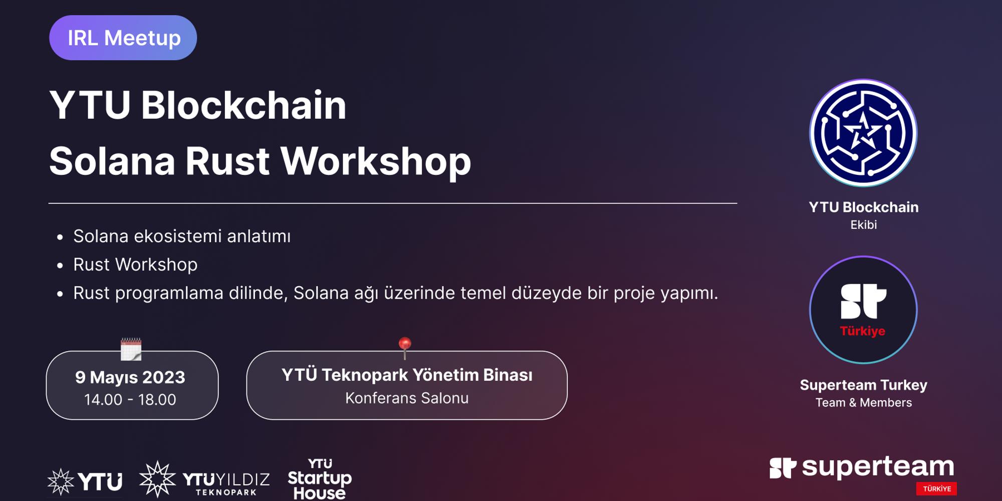 YTU Blockchain - Solana Rust Workshop · Luma