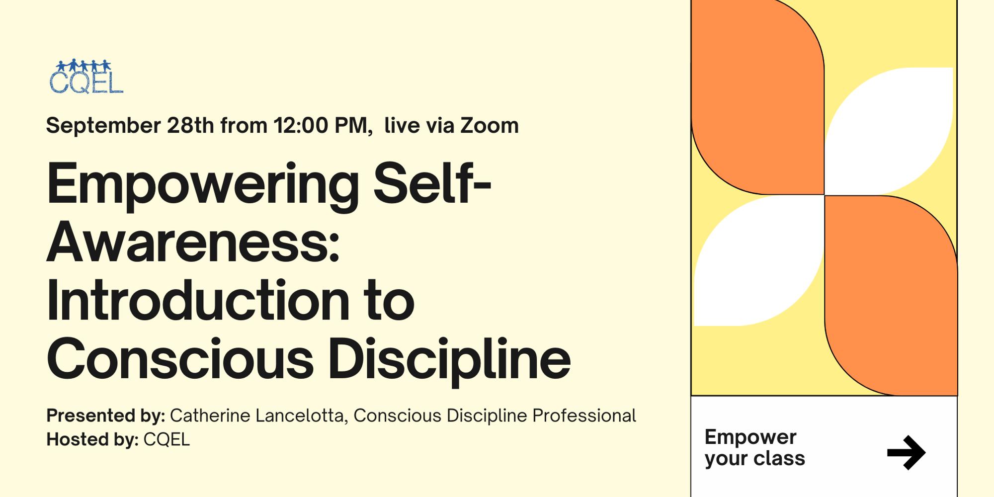 Empowering Self-Awareness: Introduction to Conscious Discipline · Zoom ...
