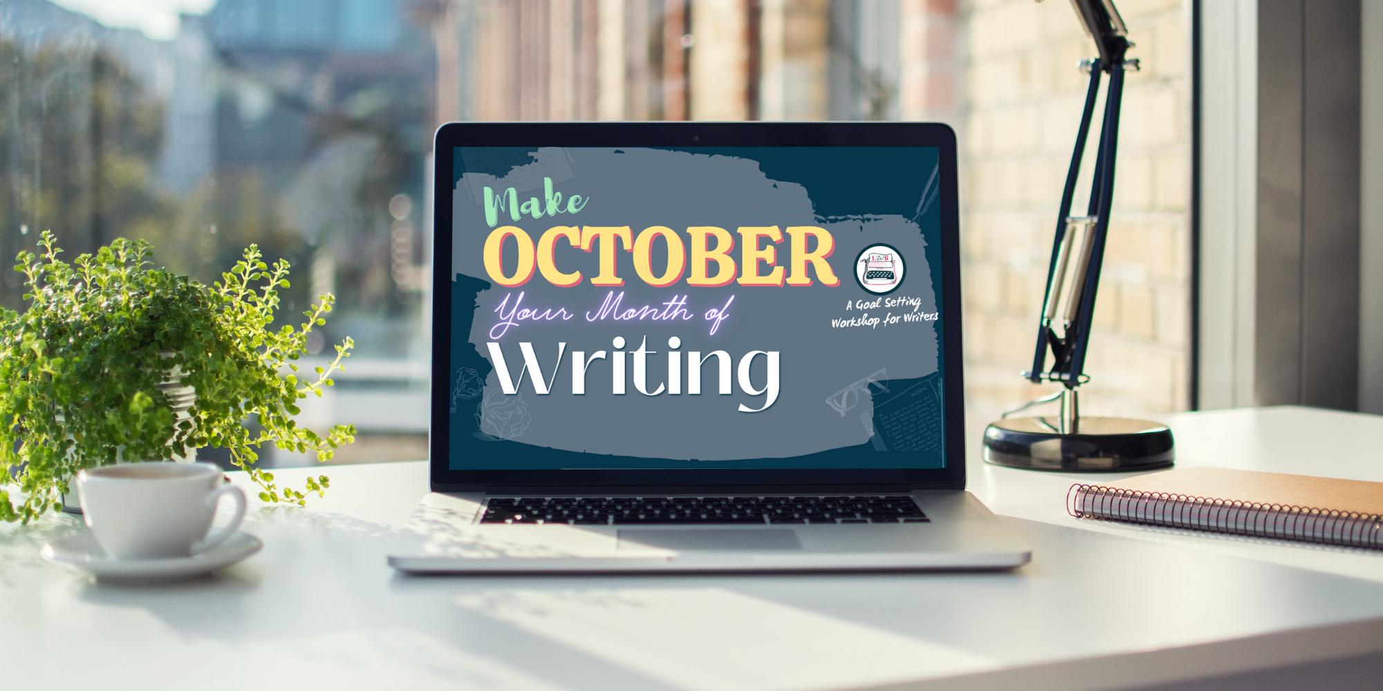 🎯 Make OCTOBER Your Month of Writing: A Goal Setting Workshop for ...
