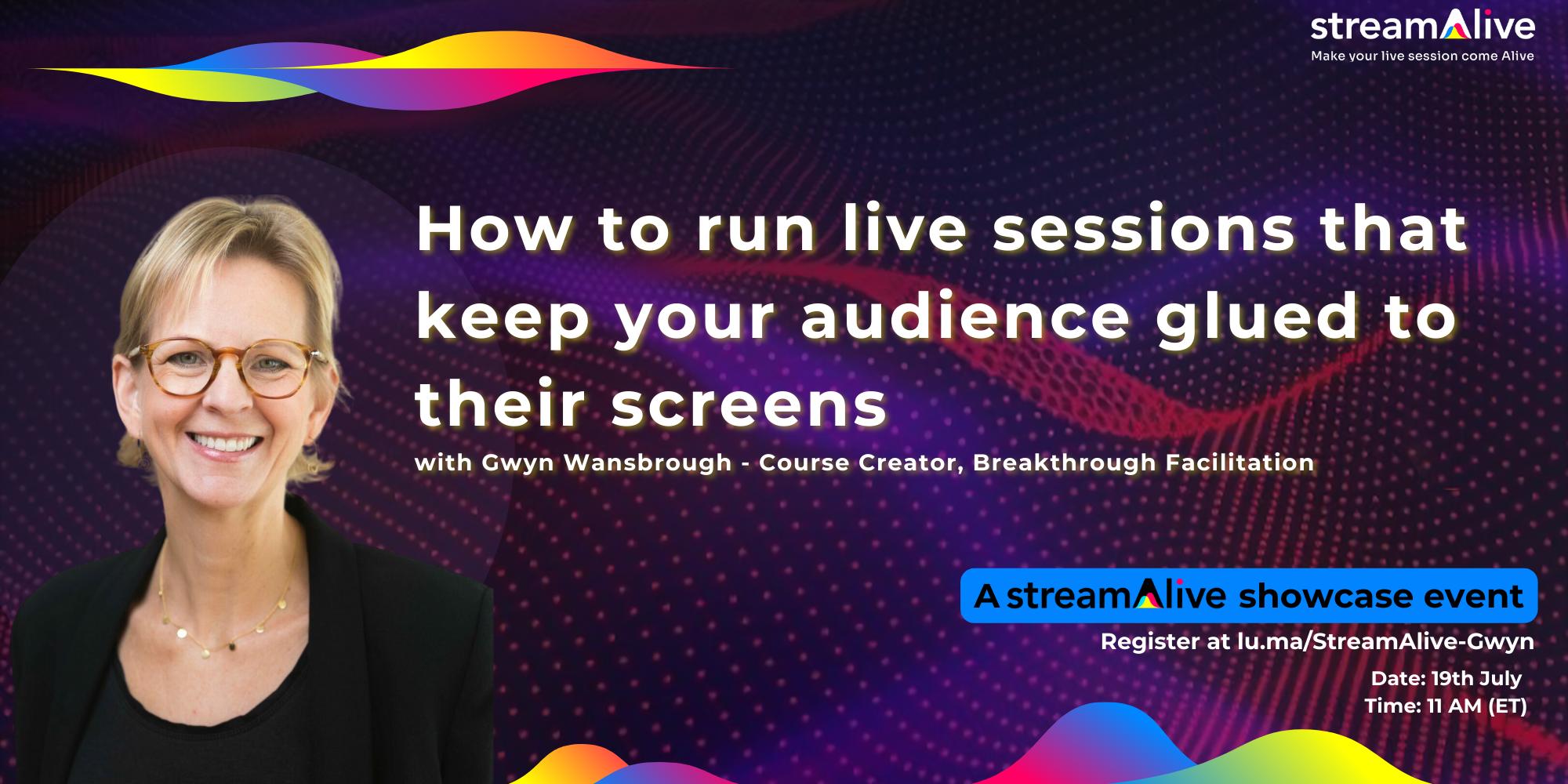 How to run live sessions that keep your audience glued to their screens ...