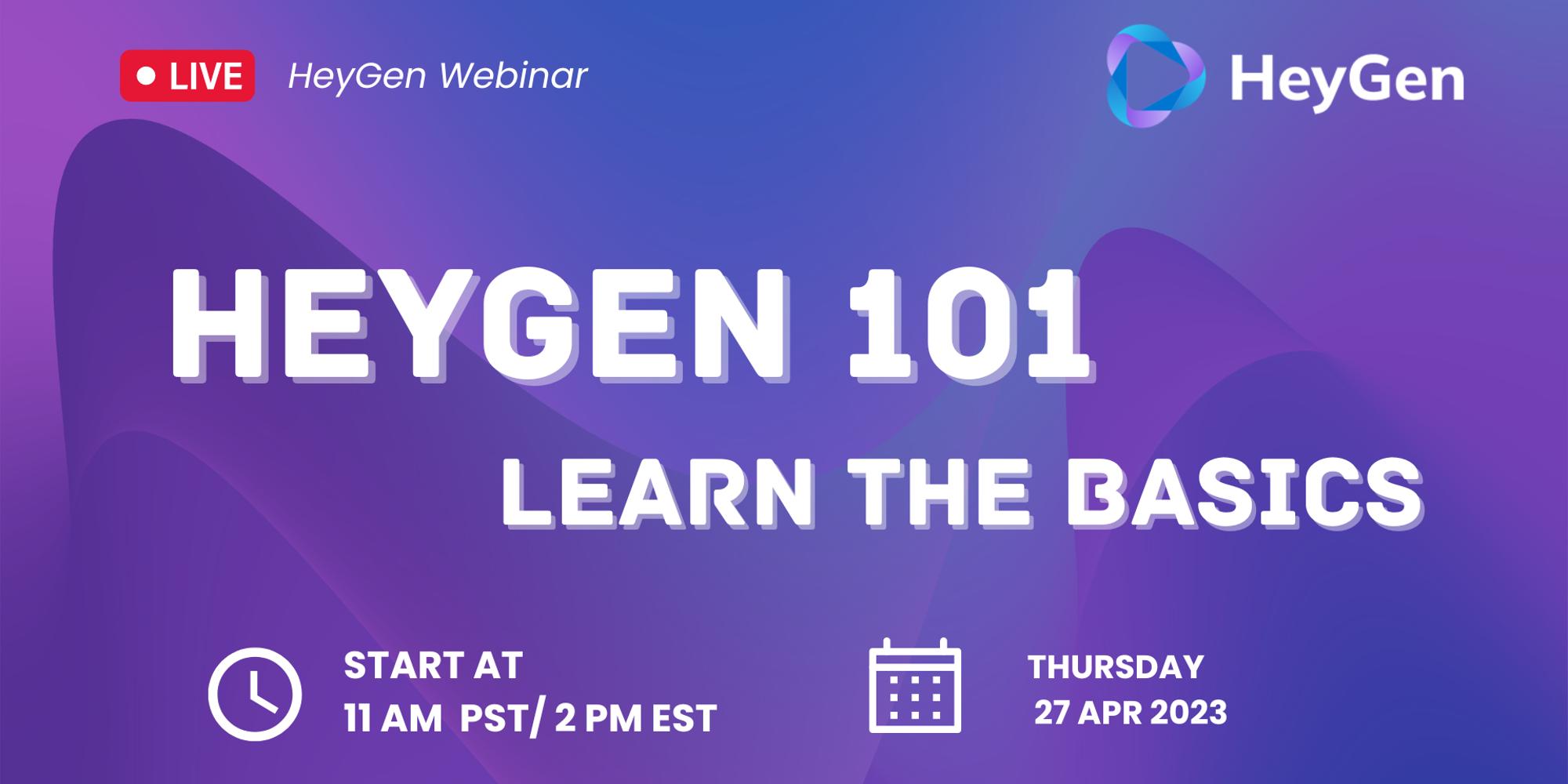 Heygen 101 - Learning the Basis · Luma