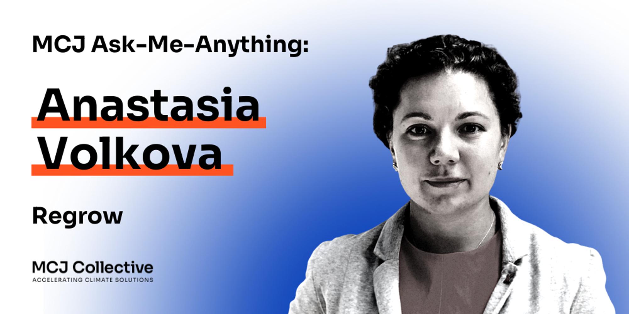 MCJ AMA: Anastasia Volkova - Regrow · Luma