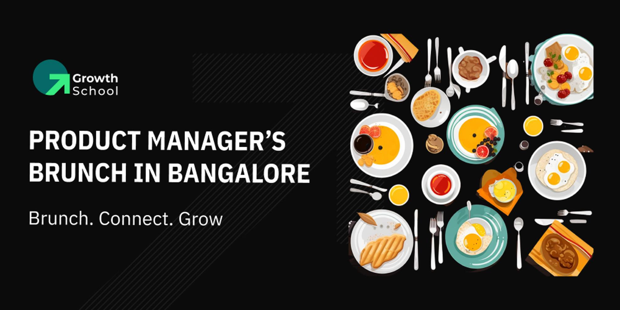 Product Manager's Brunch in Bangalore · Luma