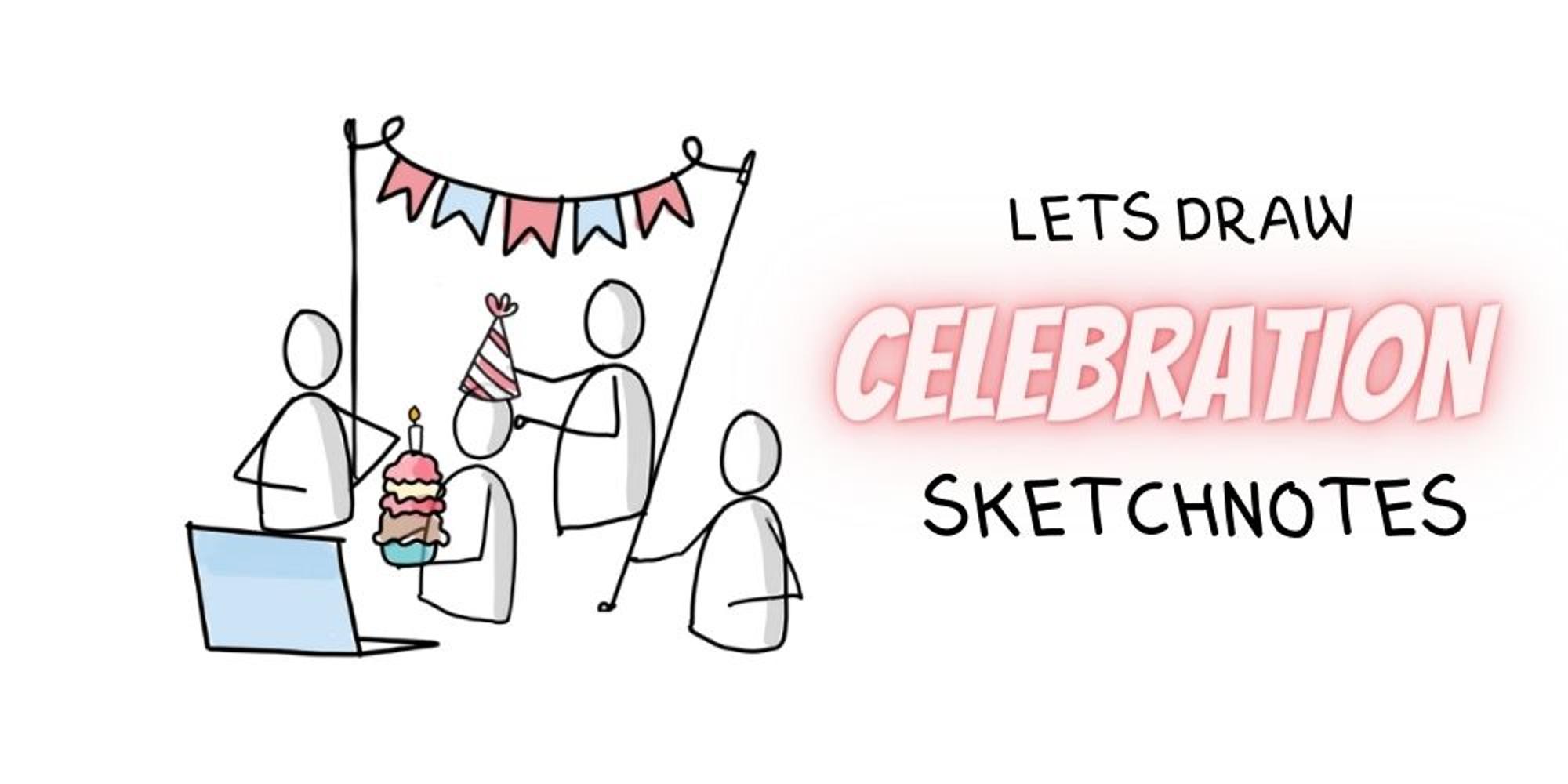 Lets Draw "Celebration Sketchnotes Today 🎈" · Zoom · Luma