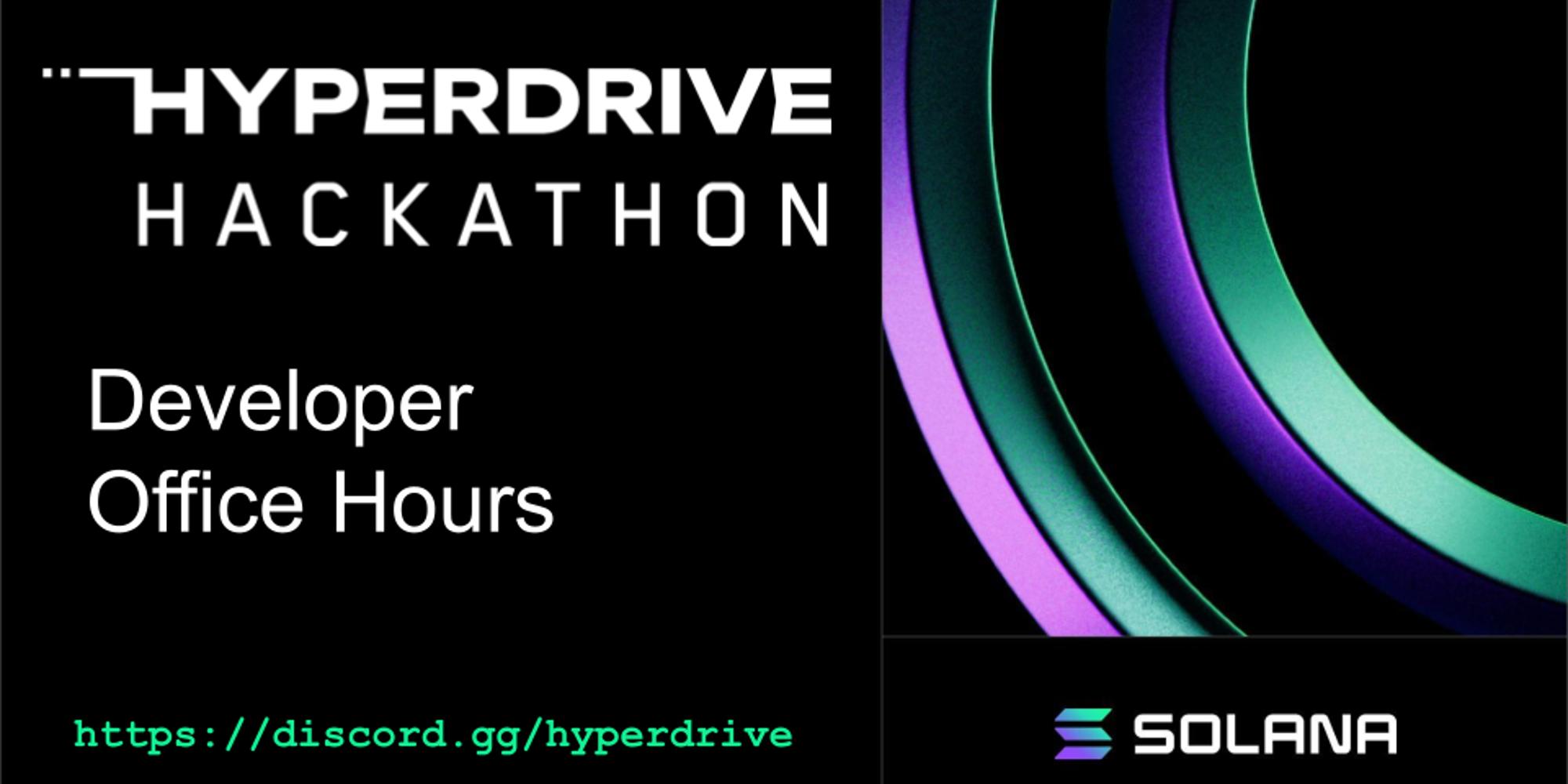 Hyperdrive Hackathon - Office Hours · Luma